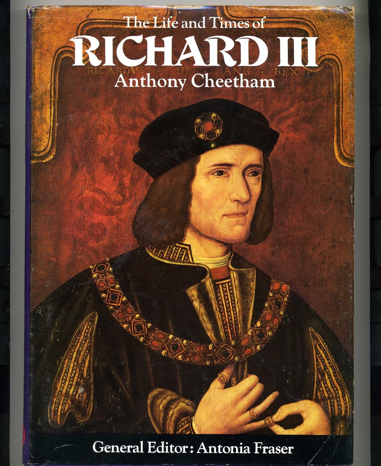 The Life and Times of Richard III : King and Queens of England Series ...