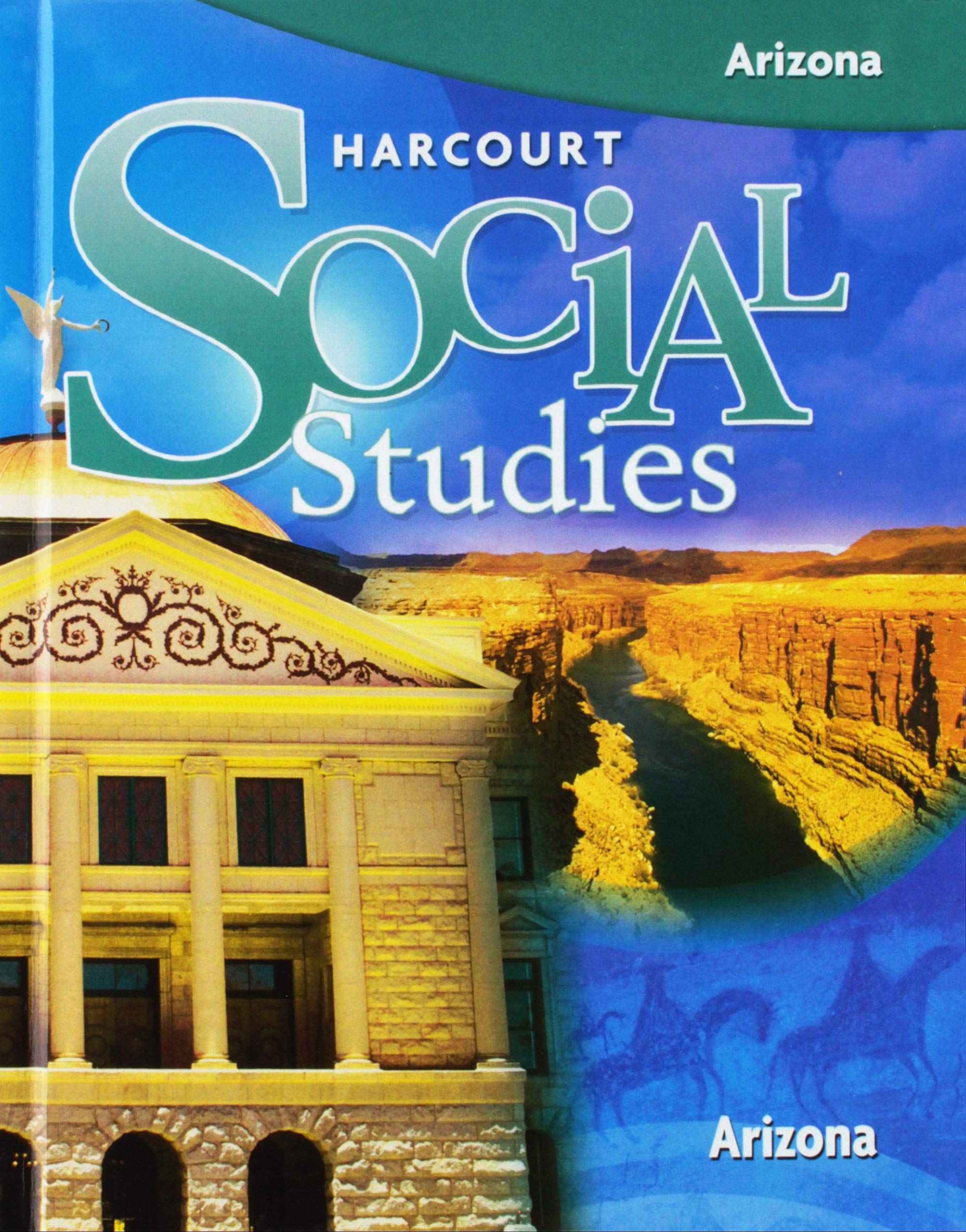Harcourt Social Studies: Student Edition Grade 4 Arizona 2007: HARCOURT ...