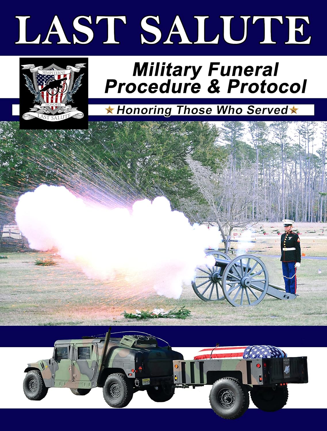 Amazon.com: Last Salute: Military Funeral Procedures & Protocols eBook ...