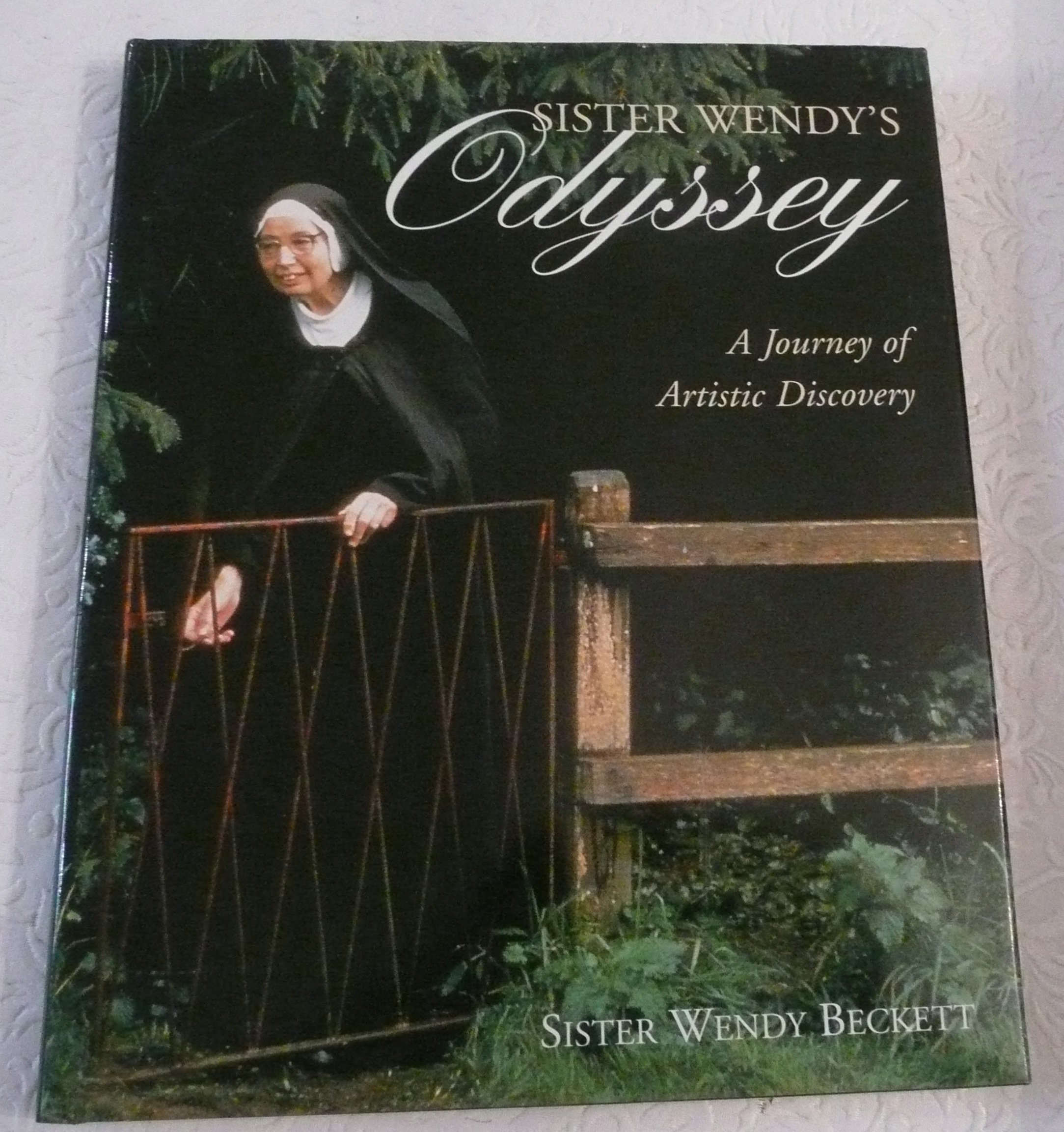 Sister Wendy's Odyssey: A Journey of Artistic Discovery: Sister Wendy ...