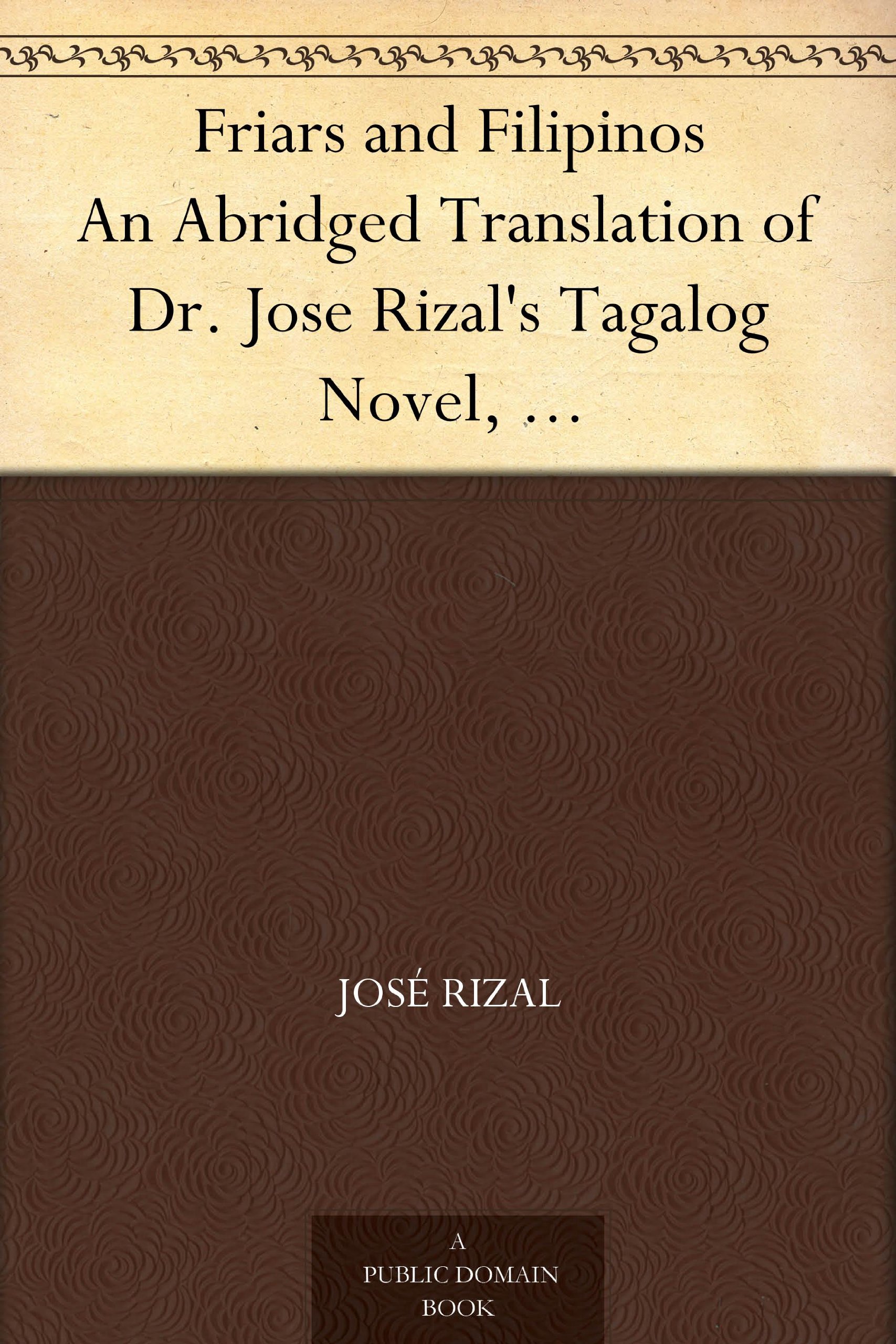 Buy Friars and Filipinos An Abridged Translation of Dr. Jose Rizal's ...