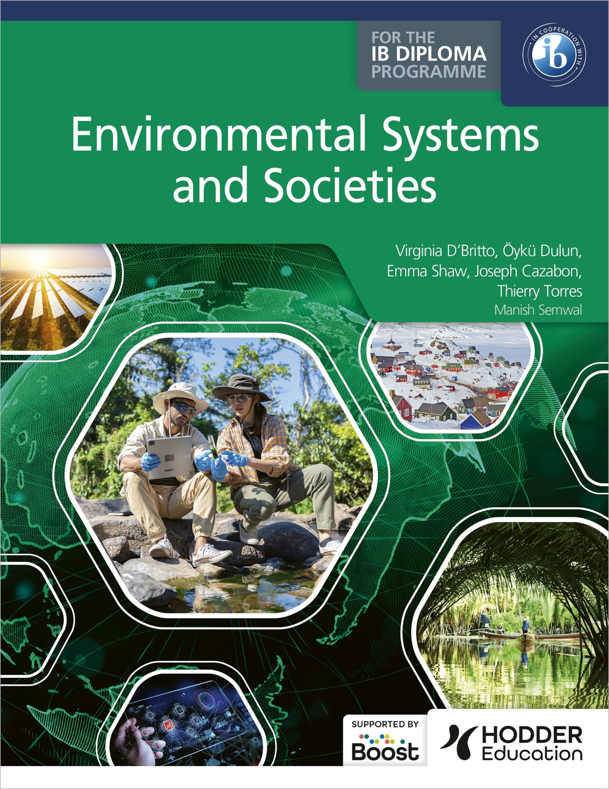 Environmental Systems and Societies for the IB Diploma: D'Britto ...