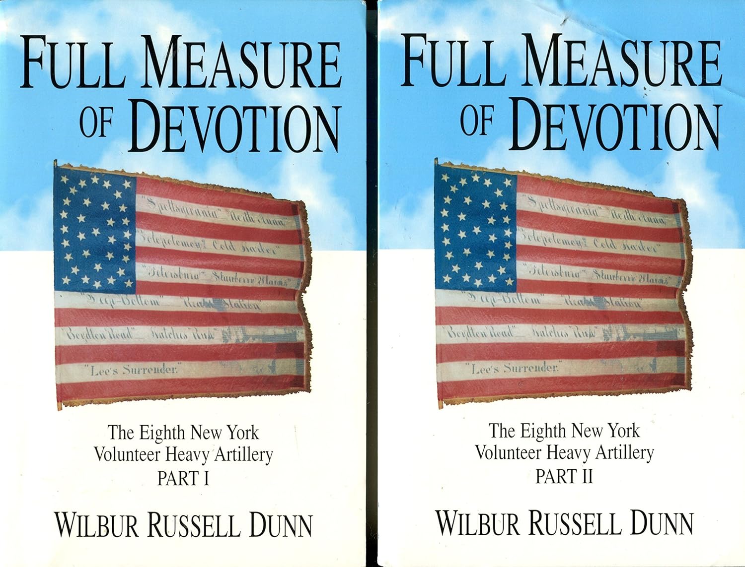Full Measure of Devotion: The Eighth New York Volunteer Heavy Artillery ...