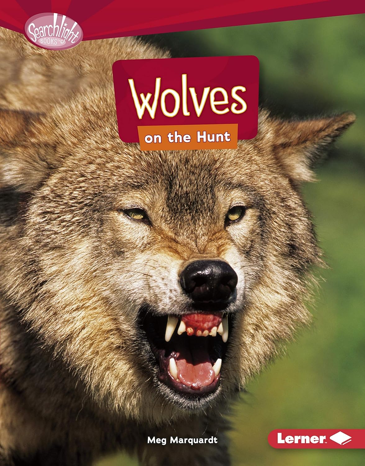 Wolves on the Hunt (Searchlight Books ™ — Predators) - Kindle edition ...