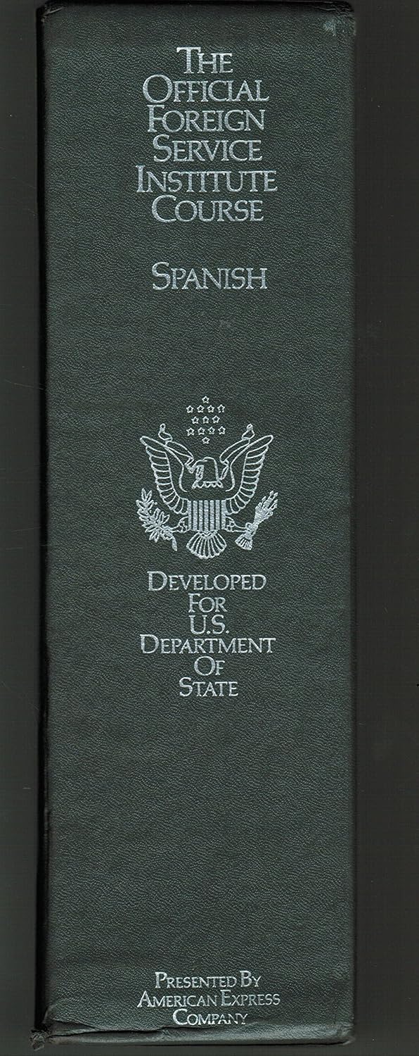 Official Foreign Service Institute: Spanish Basic Course: Foreign ...