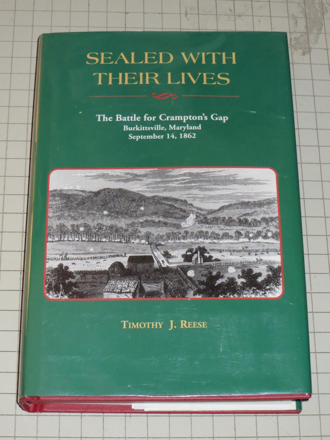 Sealed with Their Lives: Battle of Crampton's Gap, Burkittsville, MD ...
