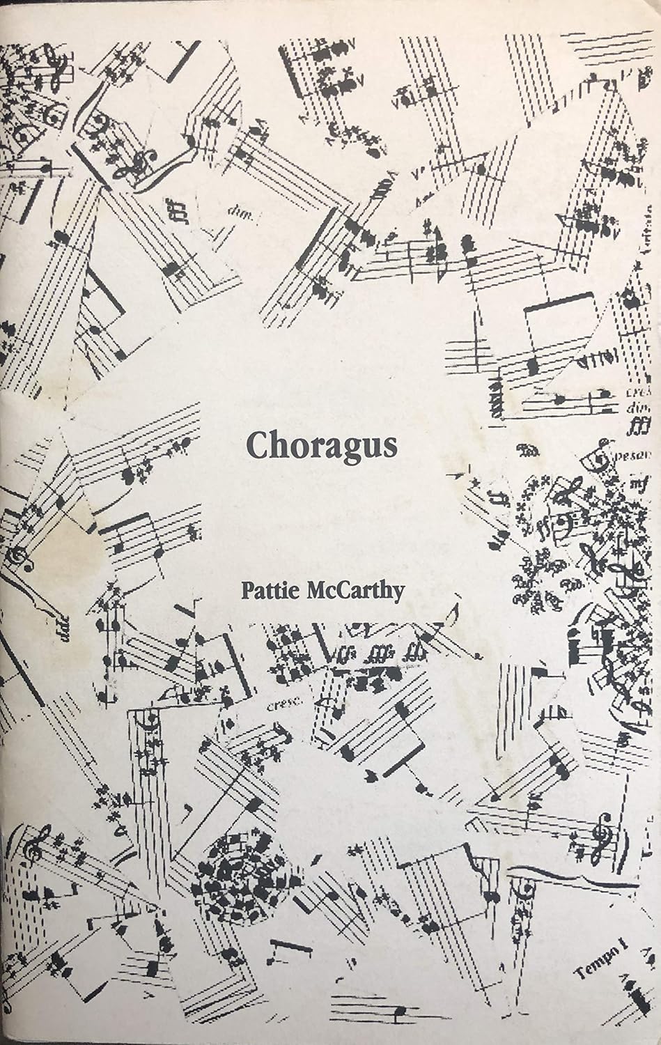 Choragus: McCarthy, Pattie: 9780937013847: Amazon.com: Books