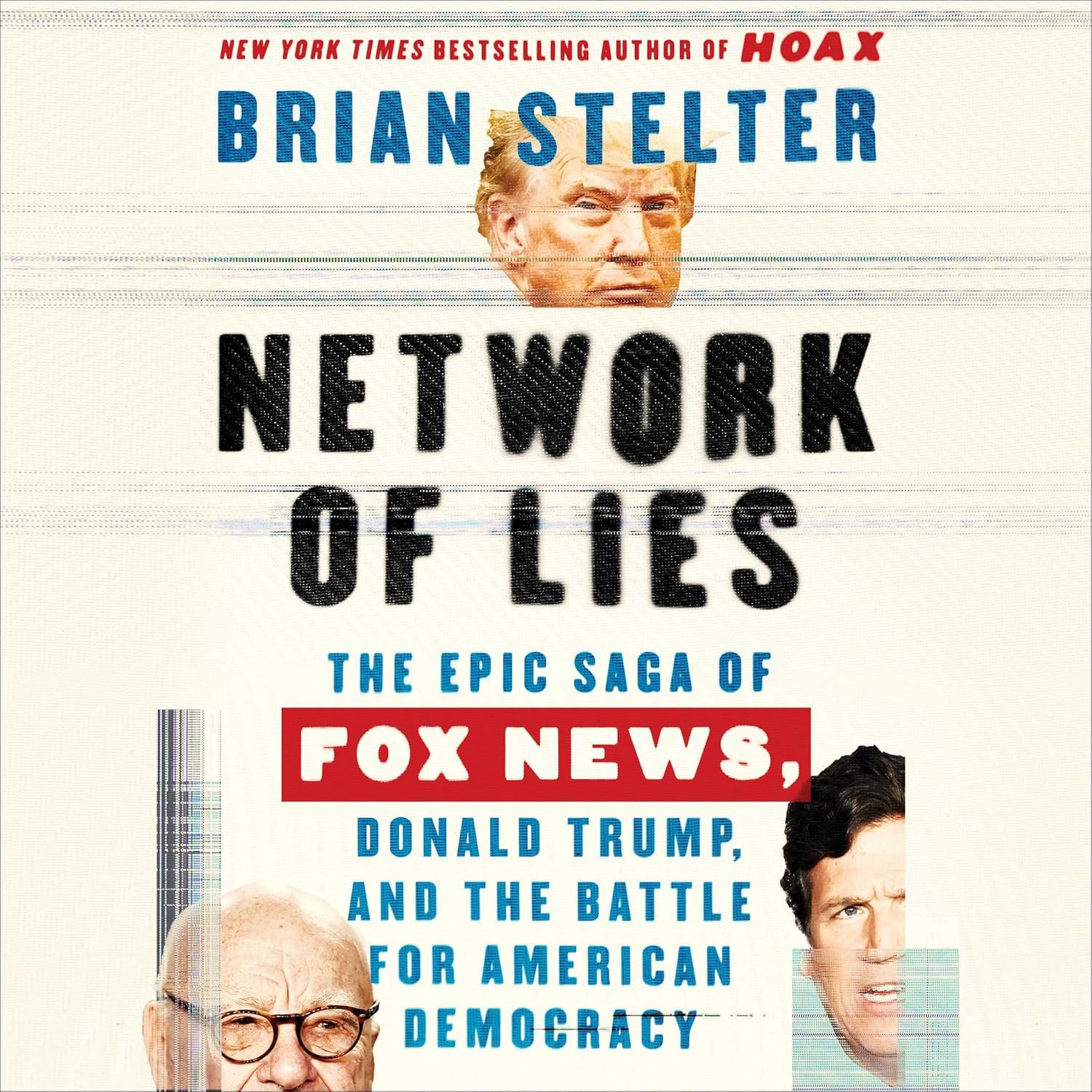 Amazon | Network of Lies: The Epic Saga of Fox News, Donald Trump, and ...