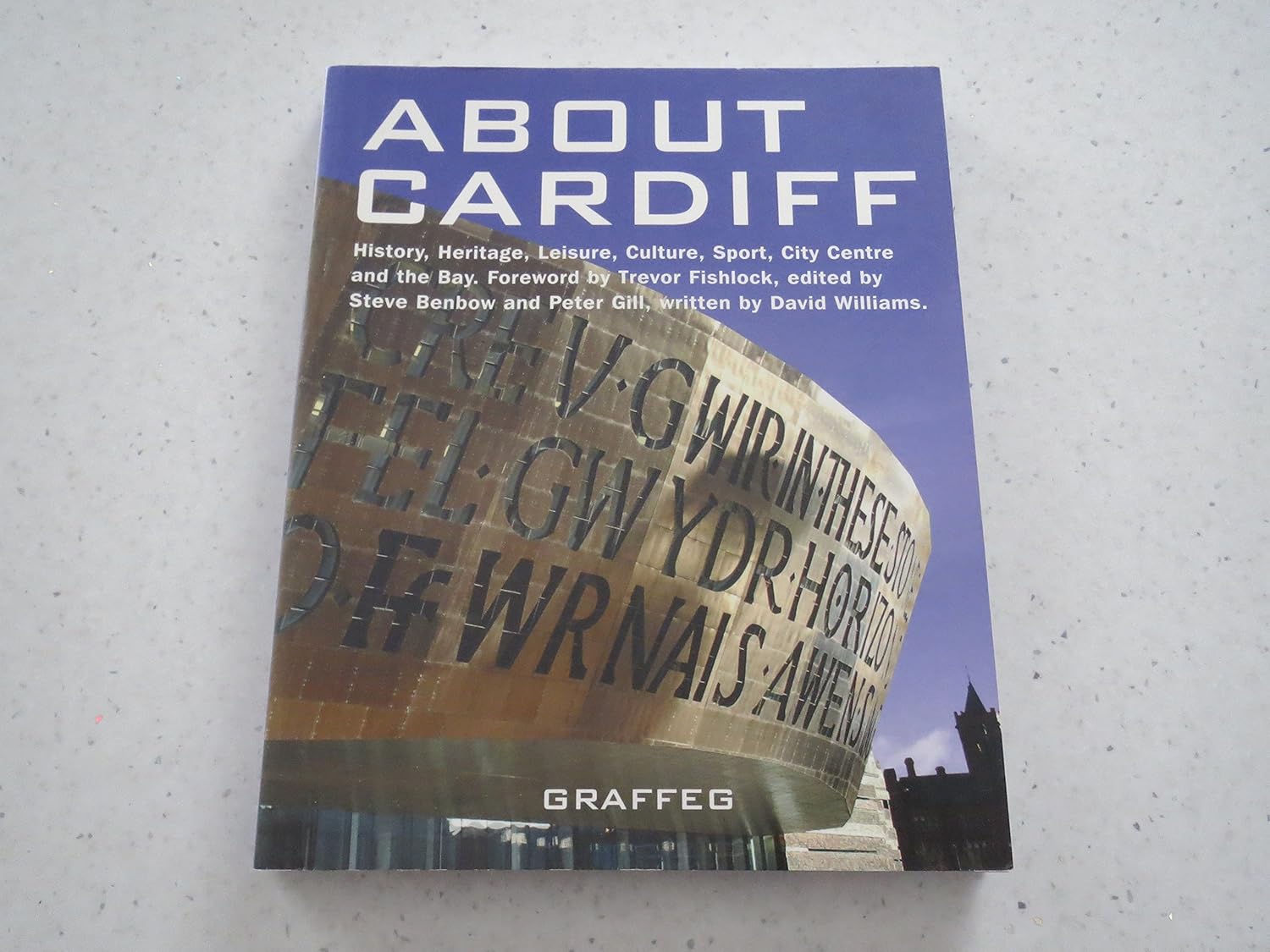 About Cardiff: Steve Benbow, Peter Gill, David Williams: 9780954433420 ...