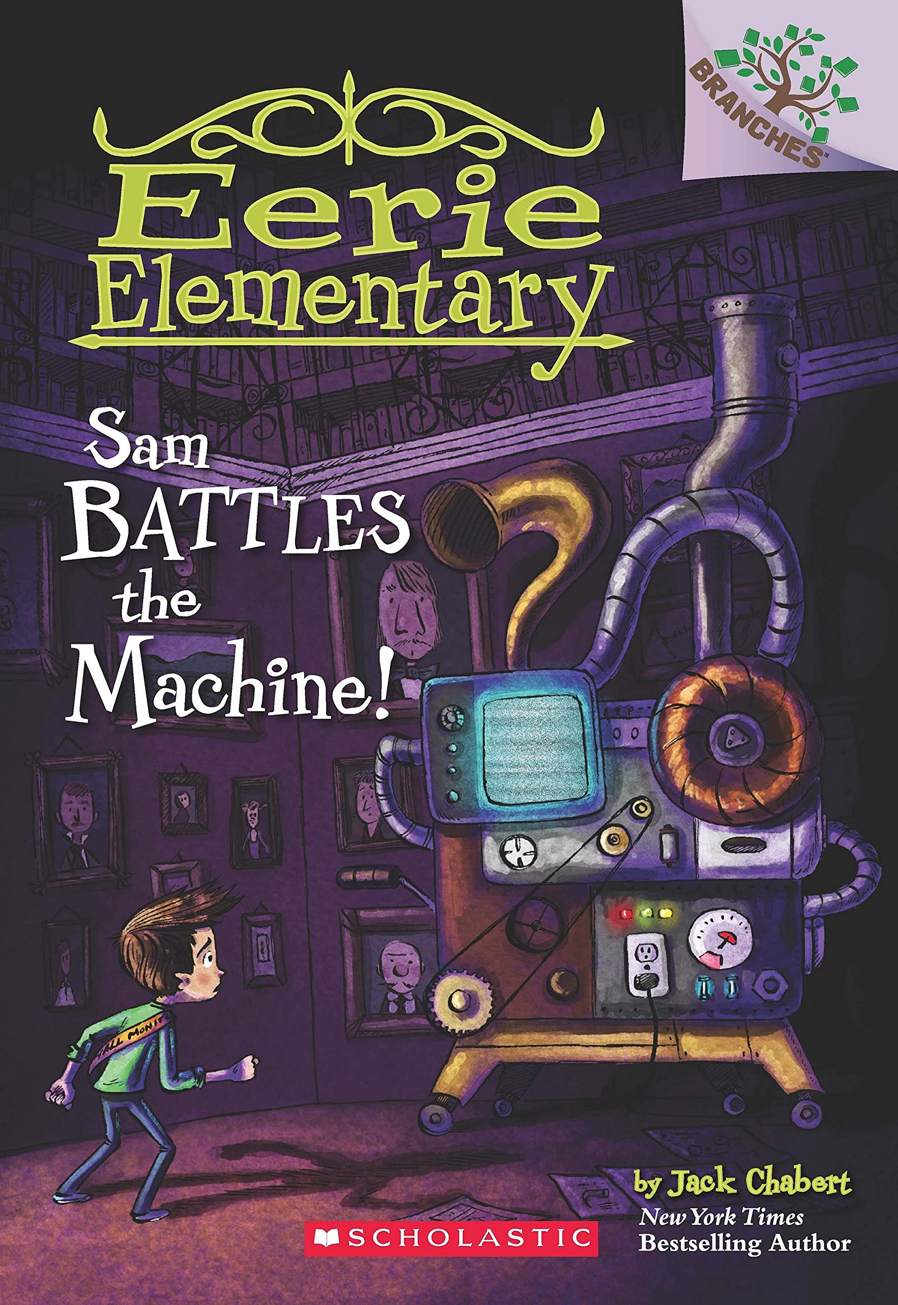 Eerie Elementary #6: Sam Battles the Machine! [Paperback] Jack Chabert ...