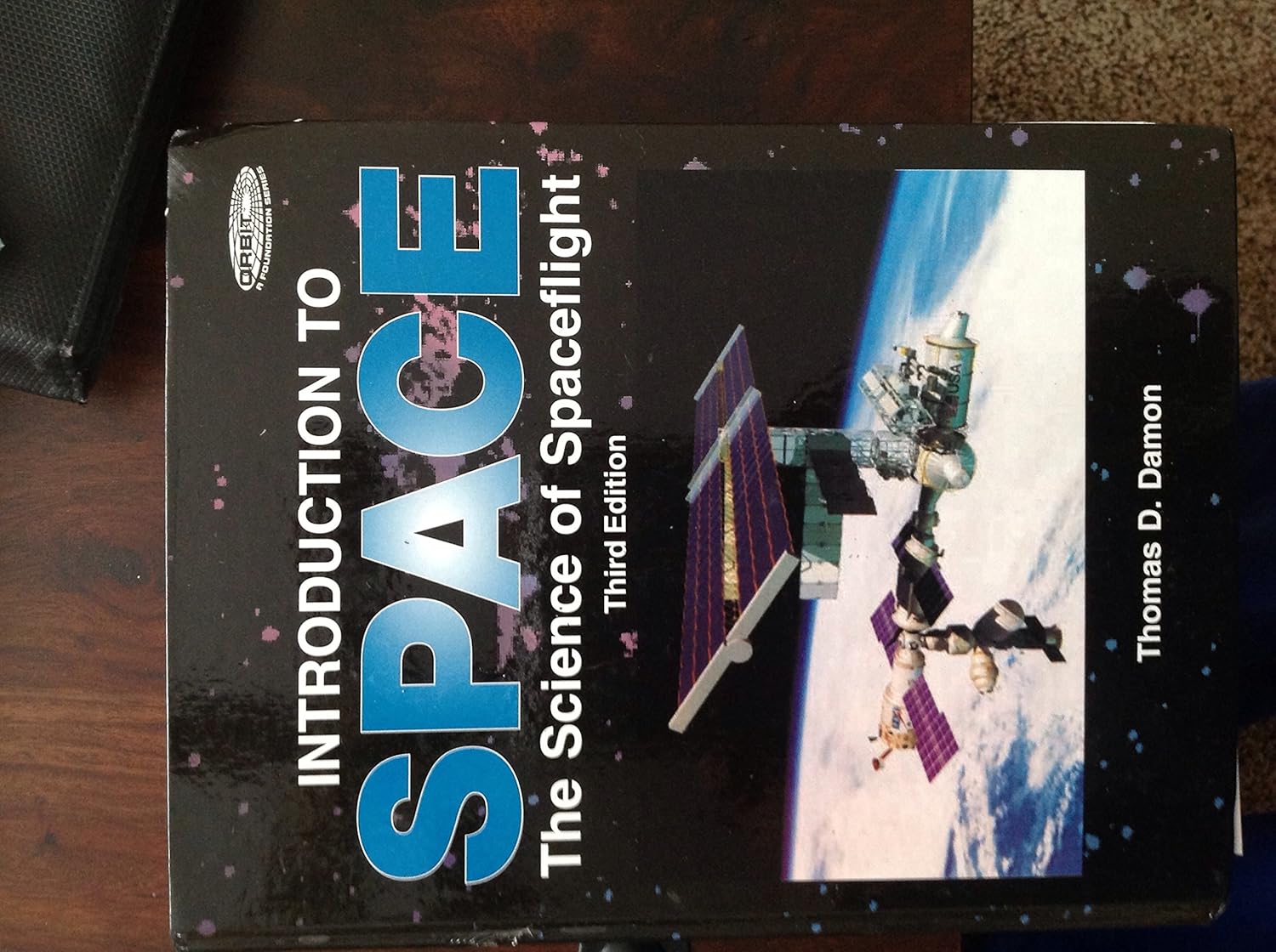 Buy Introduction To Space-The Science of Spaceflight (Orbit, a ...