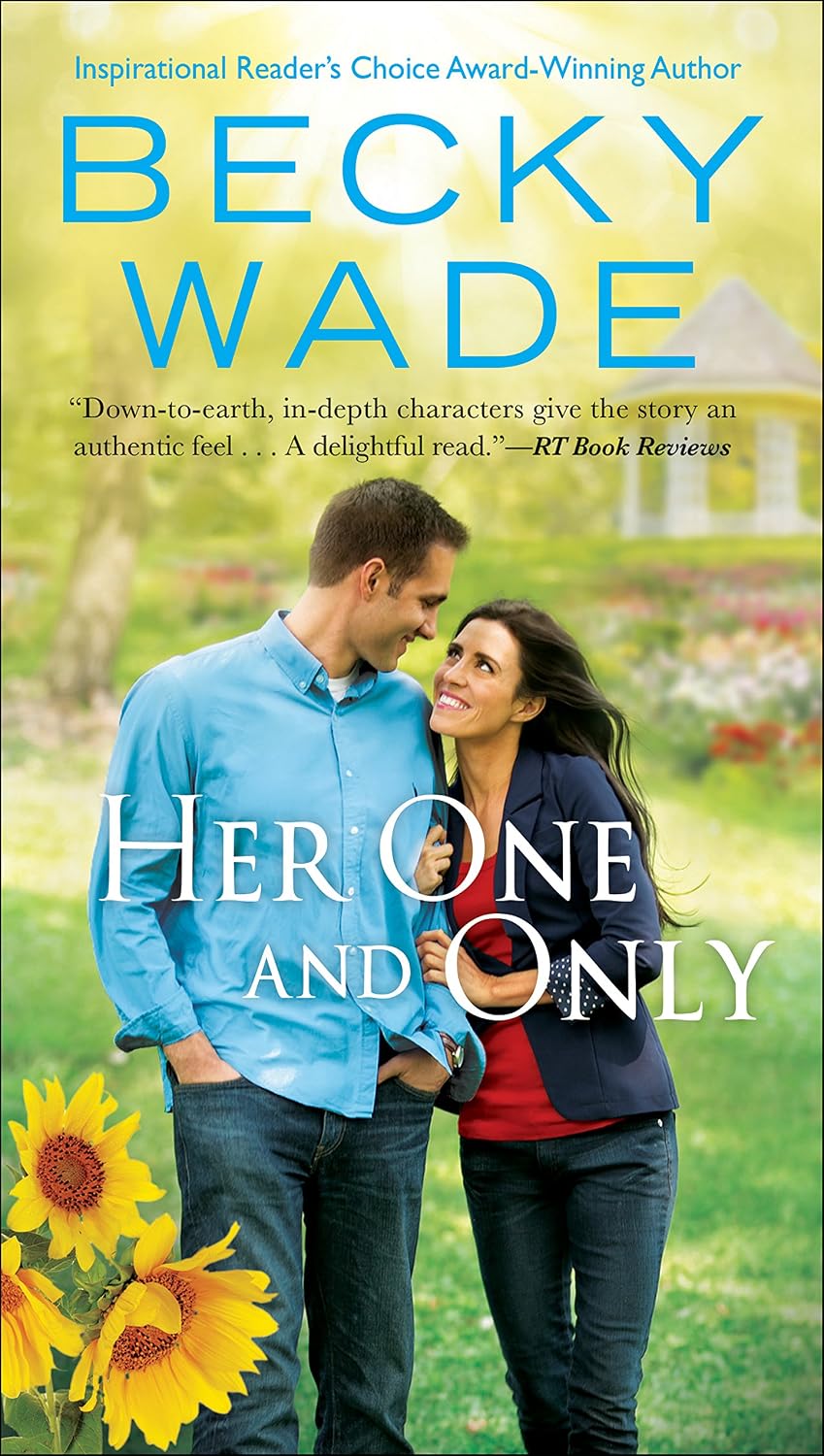 Her One and Only: Wade, Becky: 9780764230882: Amazon.com: Books