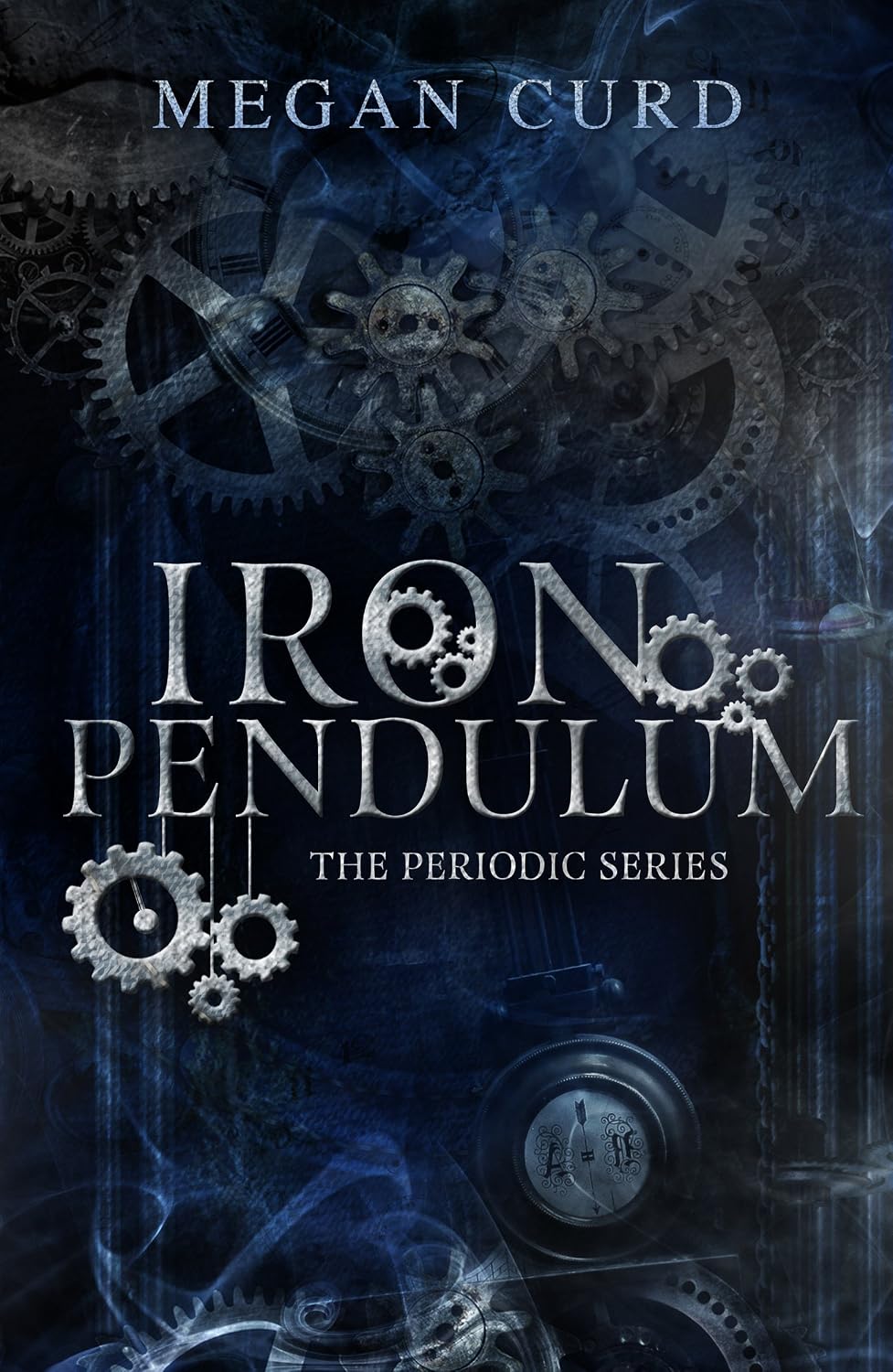 Amazon.com: Iron Pendulum (The Periodic Series Book 2) eBook : Curd ...