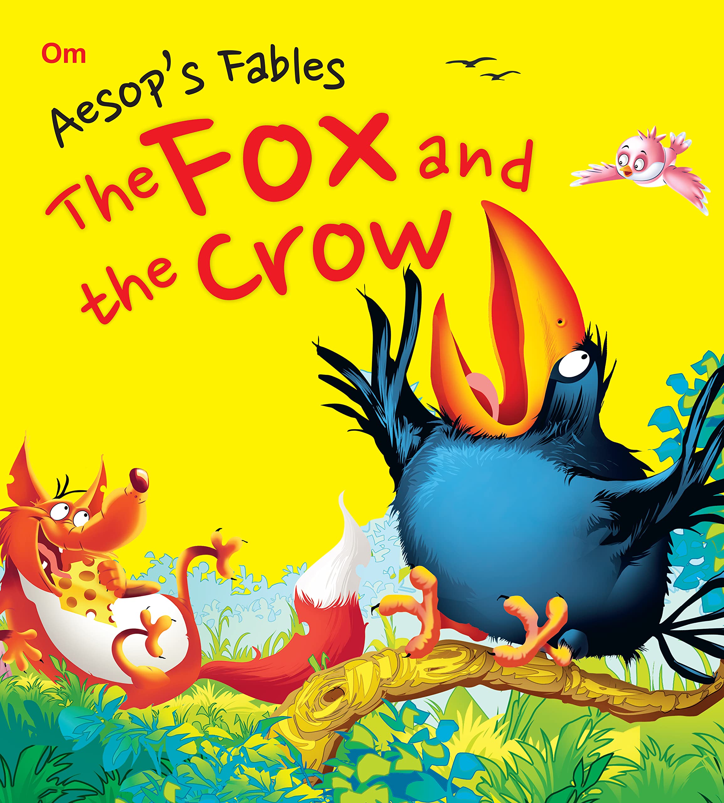 Aesop's Fables the Fox and the Crow: OM Books Editorial Team ...