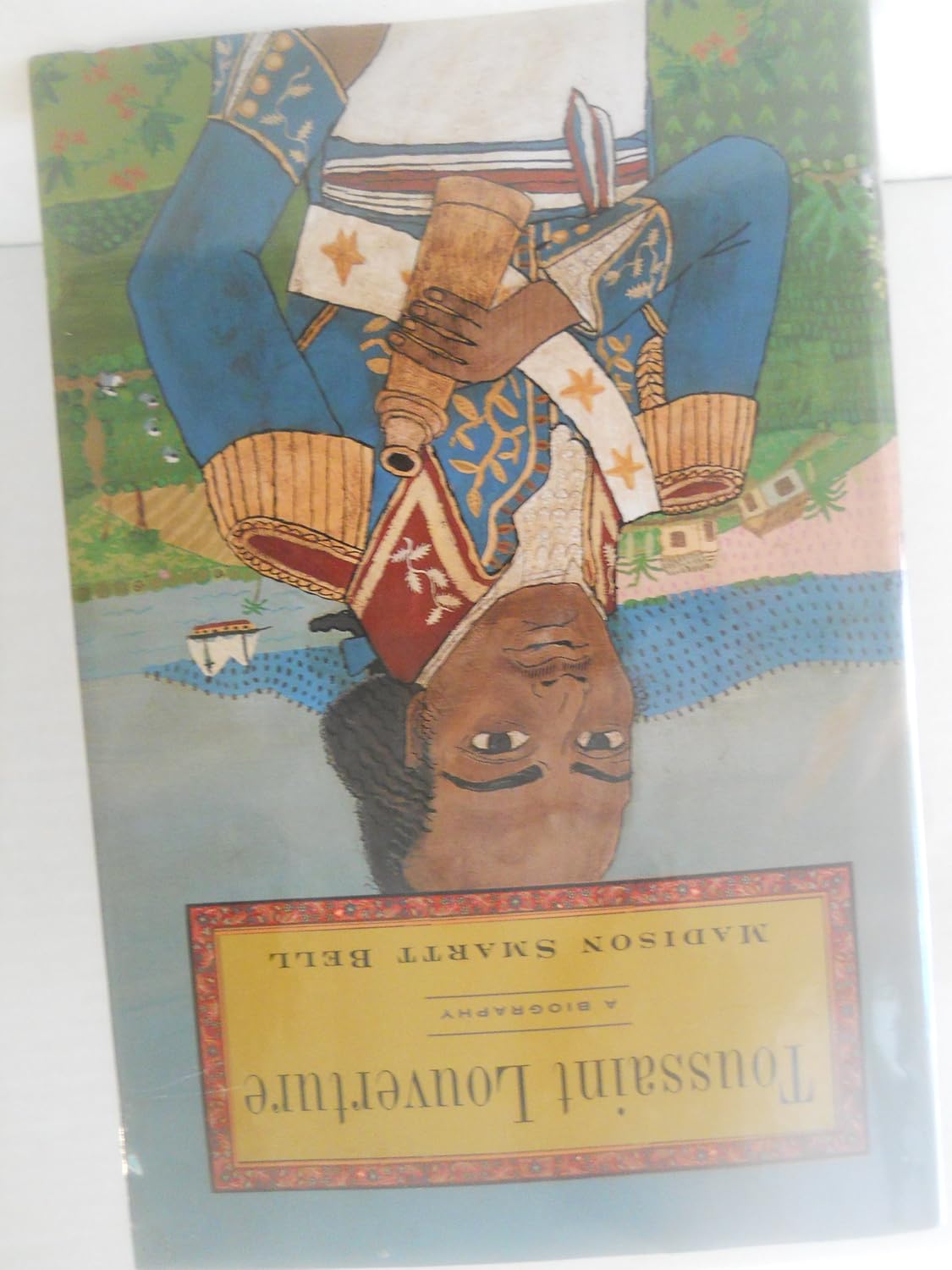 Amazon.com: Toussaint Louverture: A Biography: 9780375423376: Bell ...