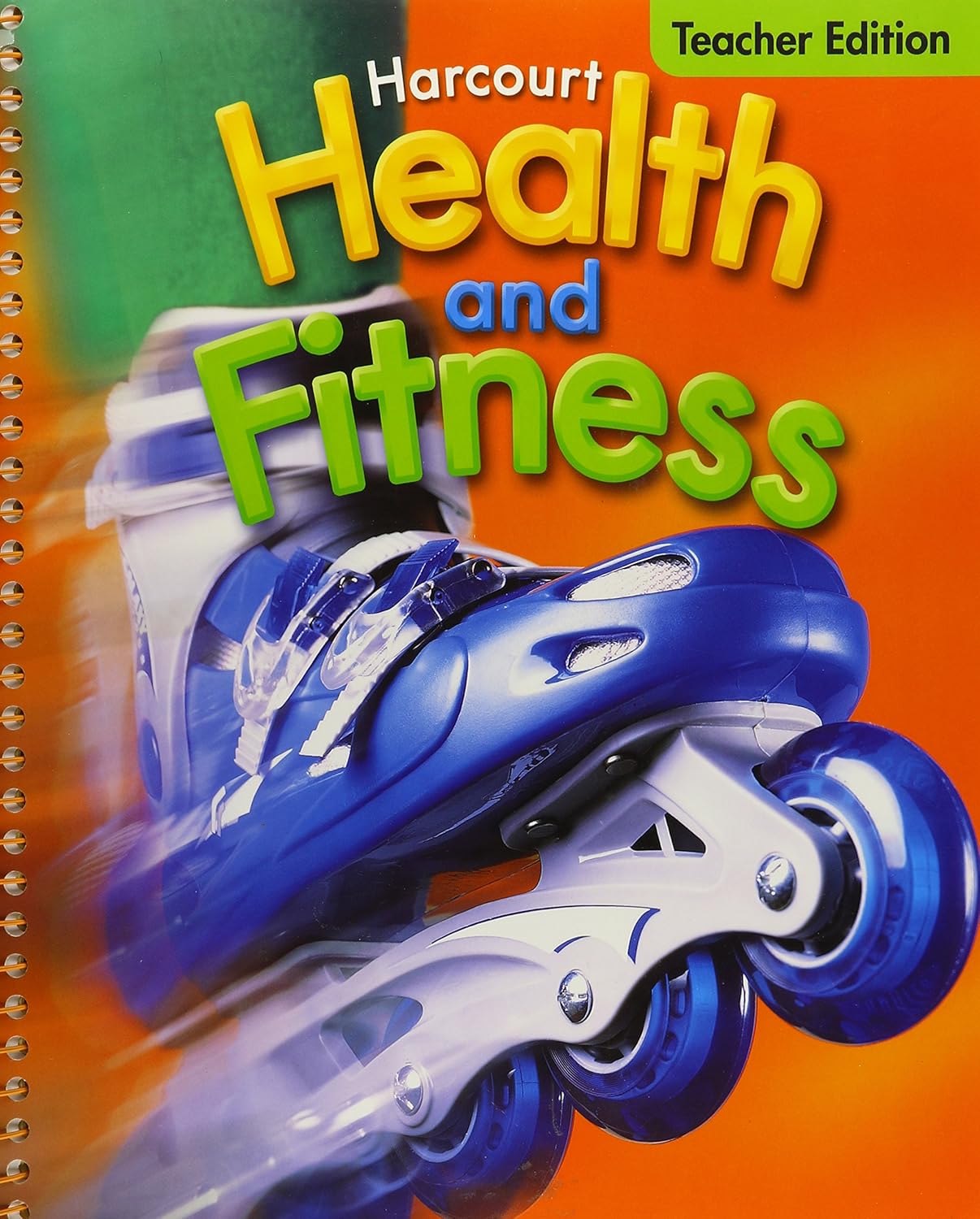 Health & Fitness, Grade 5: Teacher Edition: HARCOURT SCHOOL PUBLISHERS ...