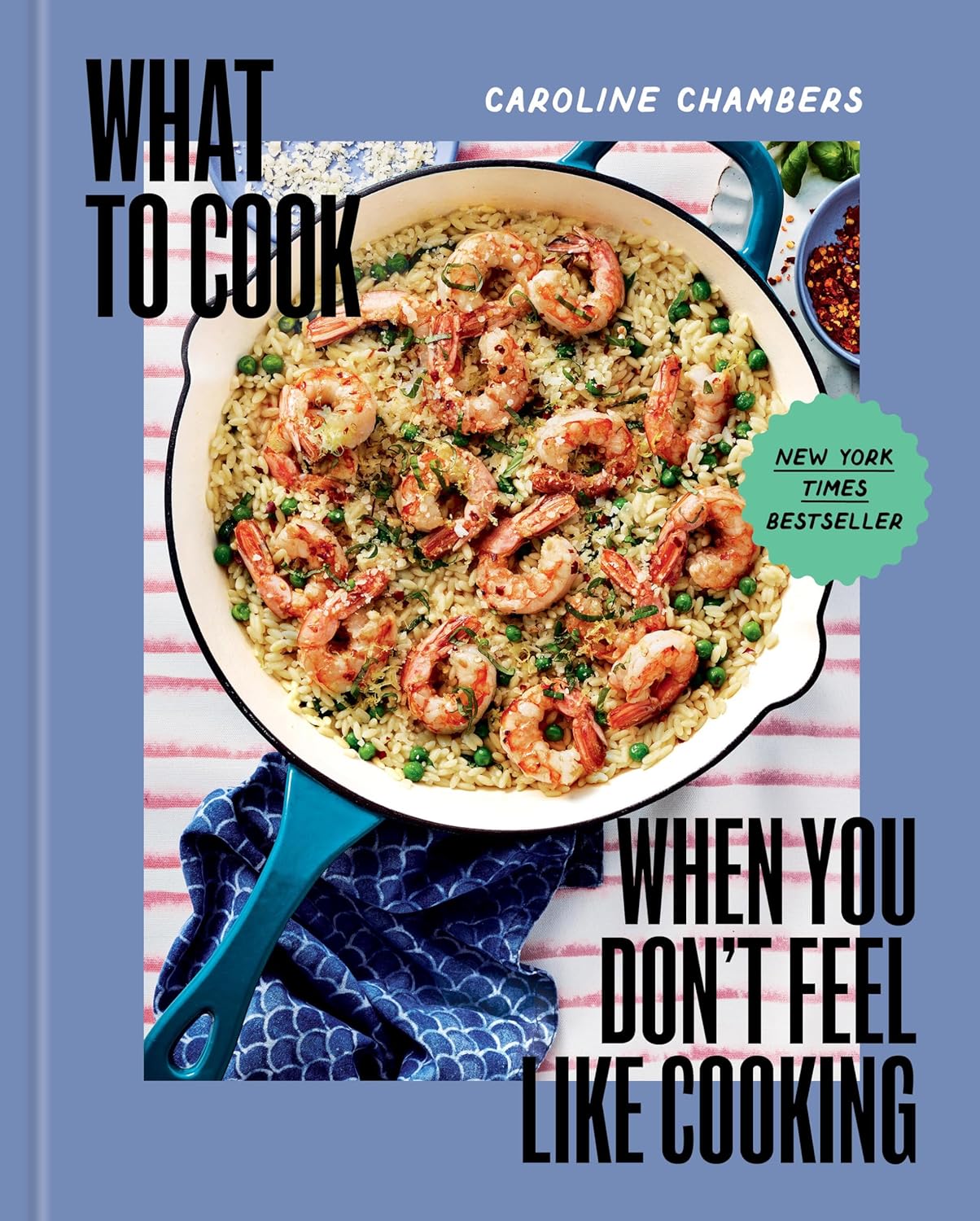 Amazon.com: What to Cook When You Don't Feel Like Cooking - A Cookbook ...