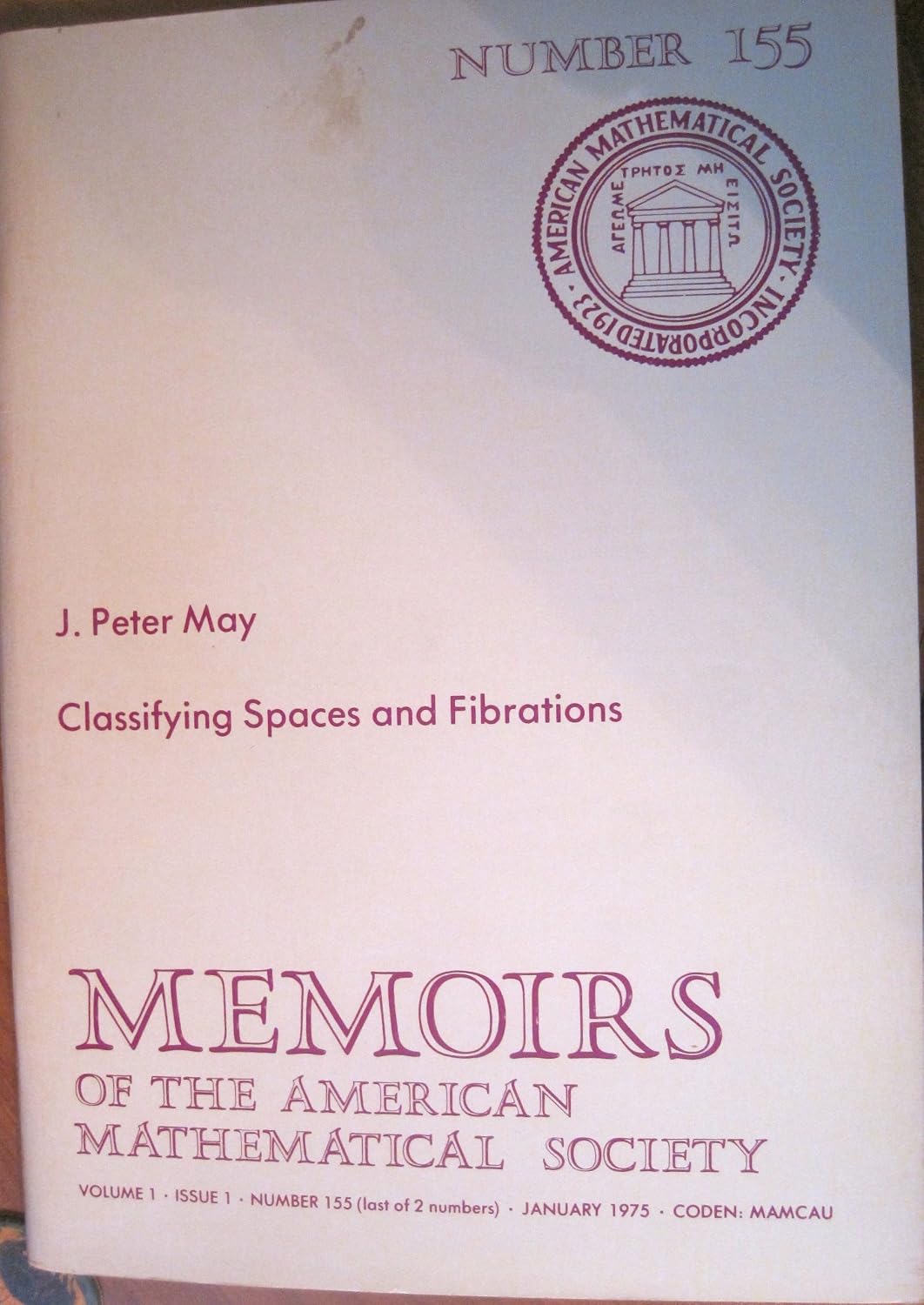 Amazon.co.jp: Classifying Spaces and Fibrations (Memoirs : No 155 ...
