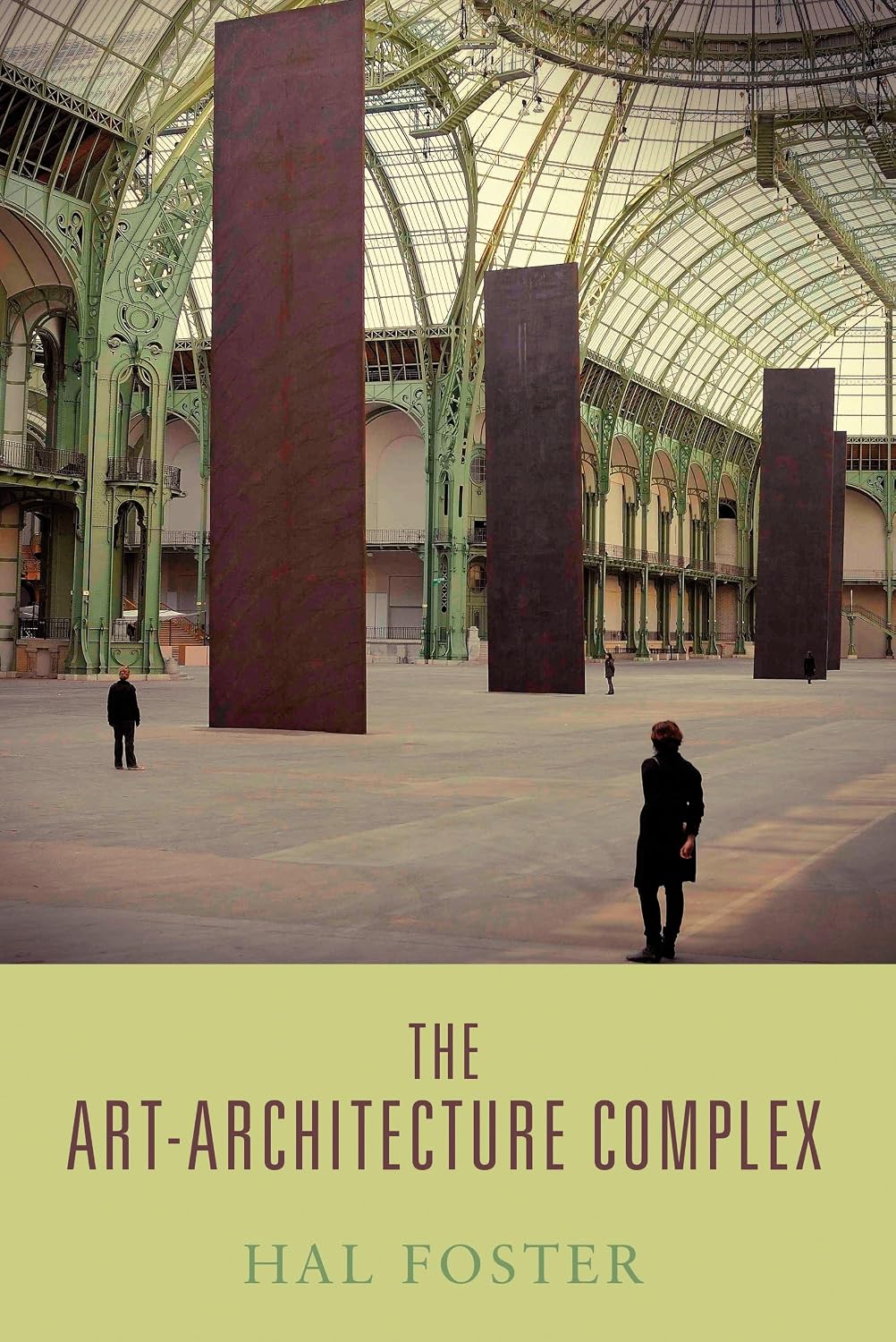 The Art-Architecture Complex: Foster, Hal: 9781781681046: Amazon.com: Books