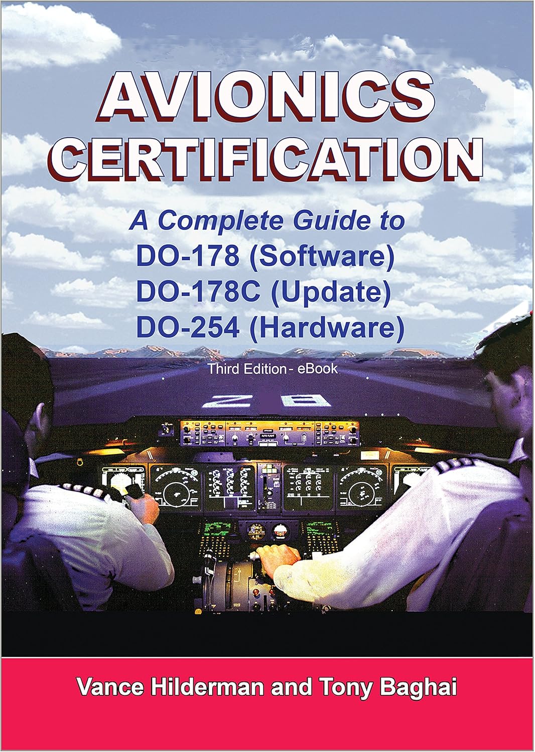 Avionics Certification: A Complete Guide to DO-178 and DO-254 ...