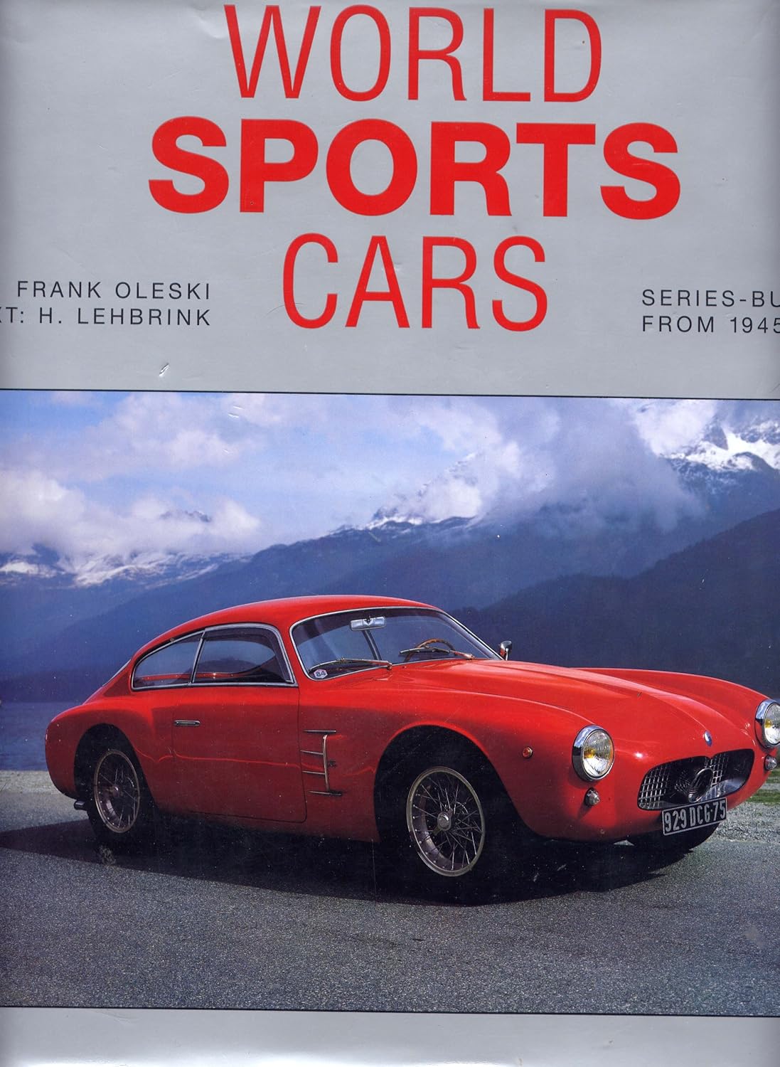 World Sports Cars. Series Built From 1945 - 1980.: Amazon.co.uk: FRANK ...