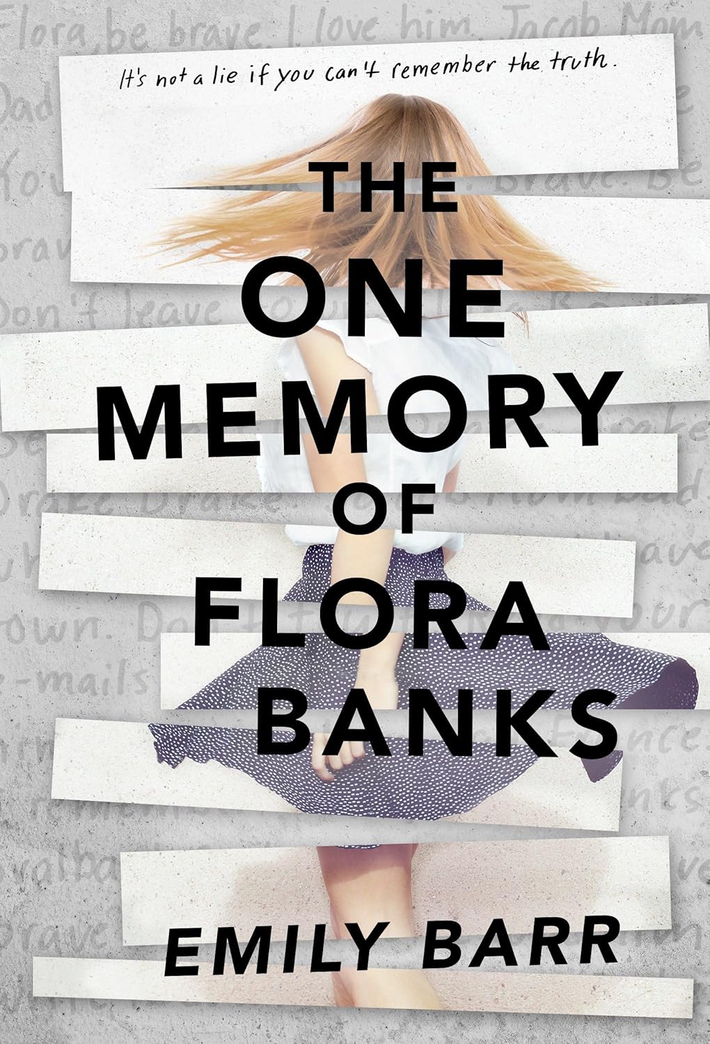 The One Memory of Flora Banks : Barr, Emily: Amazon.co.uk: Books