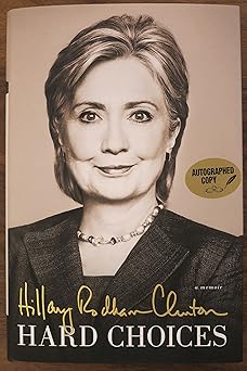 Hard Choices: A Memoir: Clinton, Hillary Rodham: 9781476751443: Amazon ...