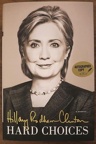 Hard Choices: A Memoir: Clinton, Hillary Rodham: 9781476751443: Amazon ...