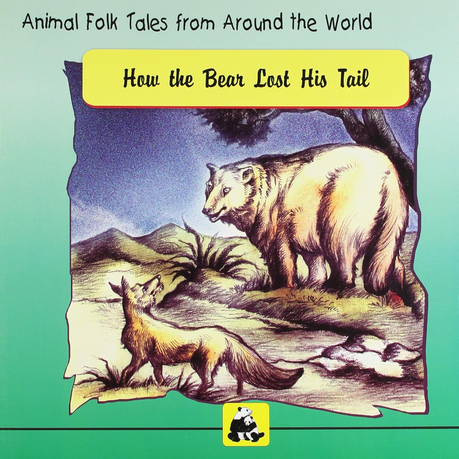 Animal Folk Tales from Around the World - How the Bear Lost His Tail ...
