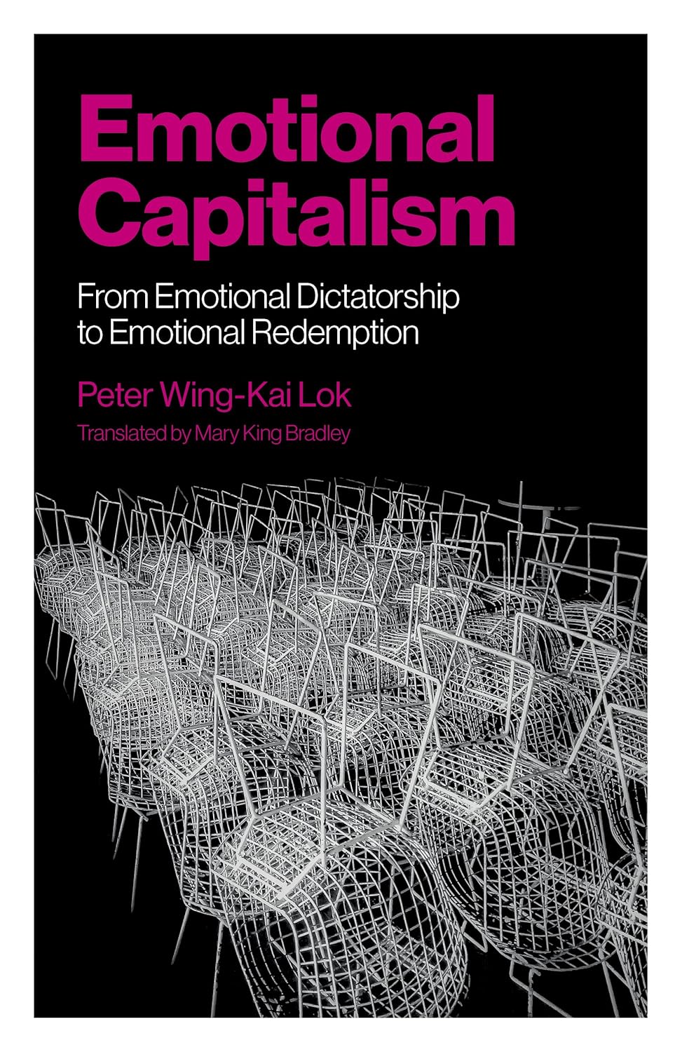 Emotional Capitalism: Lok, Peter Wing-Kai: 9781803414508: Amazon.com: Books