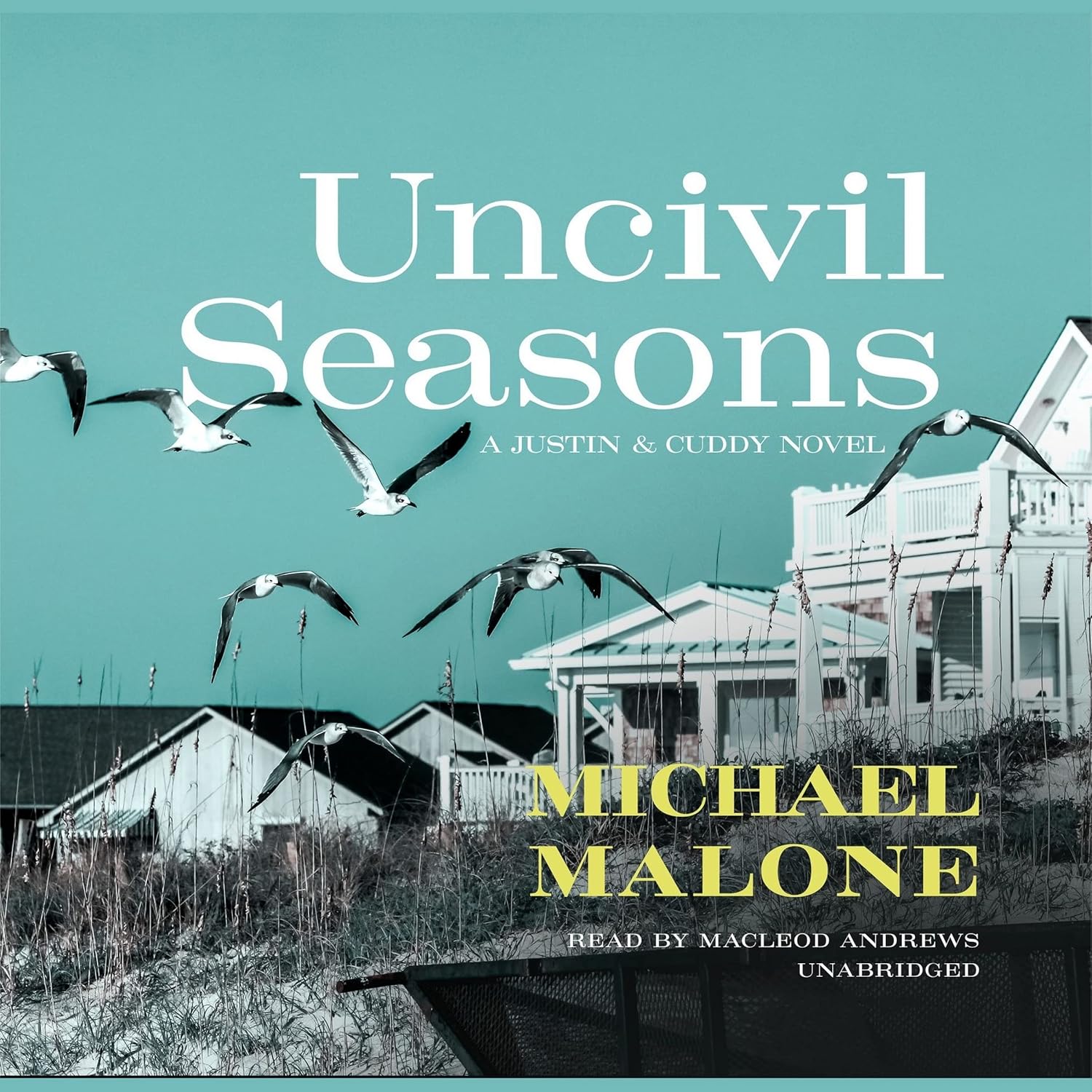 Uncivil Seasons: A Justin & Cuddy Novel: Michael Malone: 9798212387262 ...