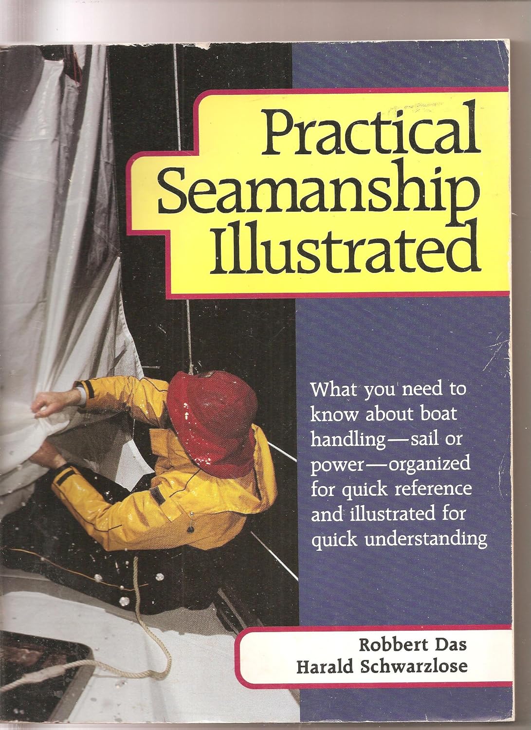 Practical Seamanship Illustrated (English and German Edition): Das ...