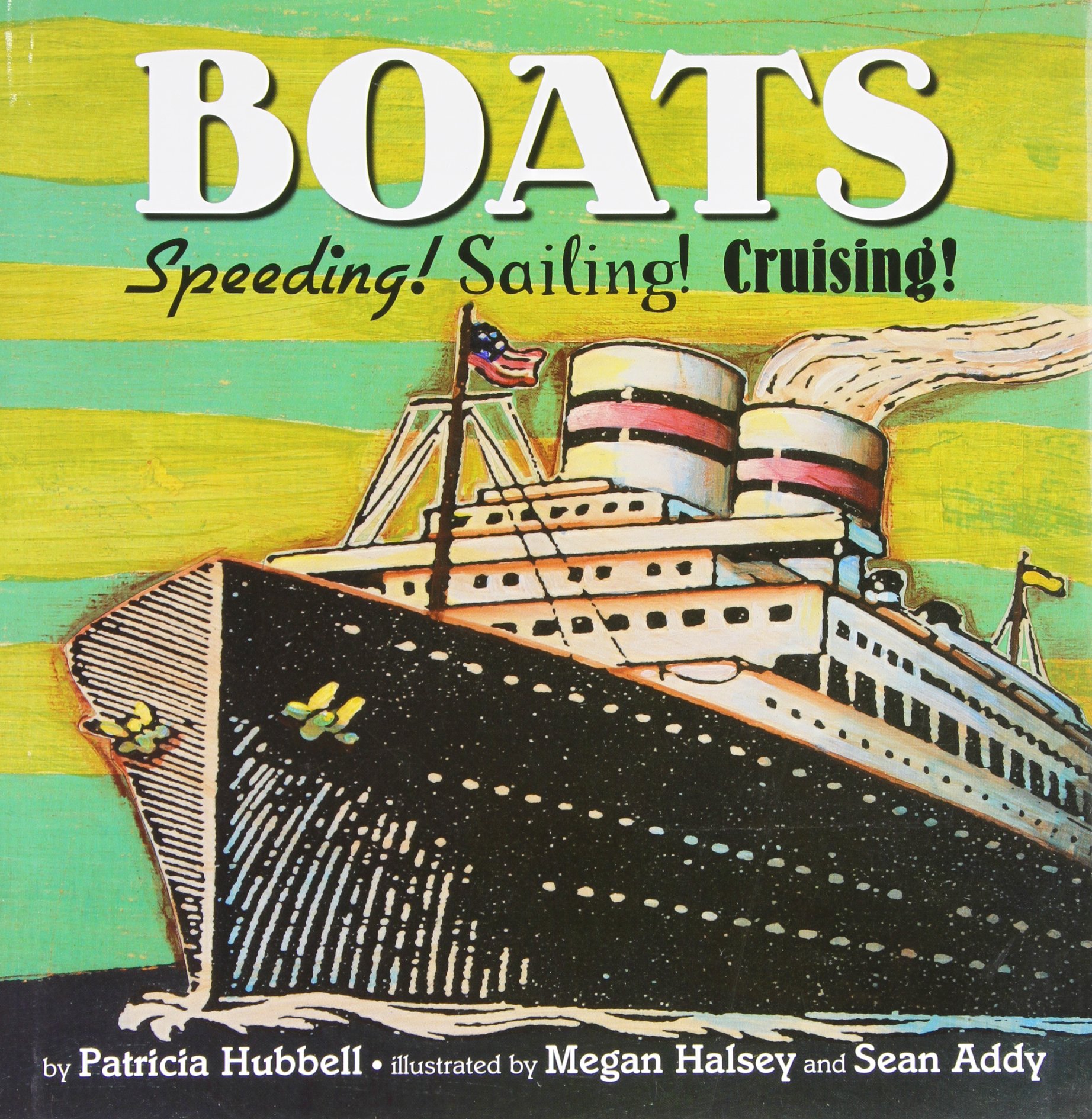 Amazon.com: Boats: Speeding! Sailing! Cruising!: 9780761455240: Hubbell ...
