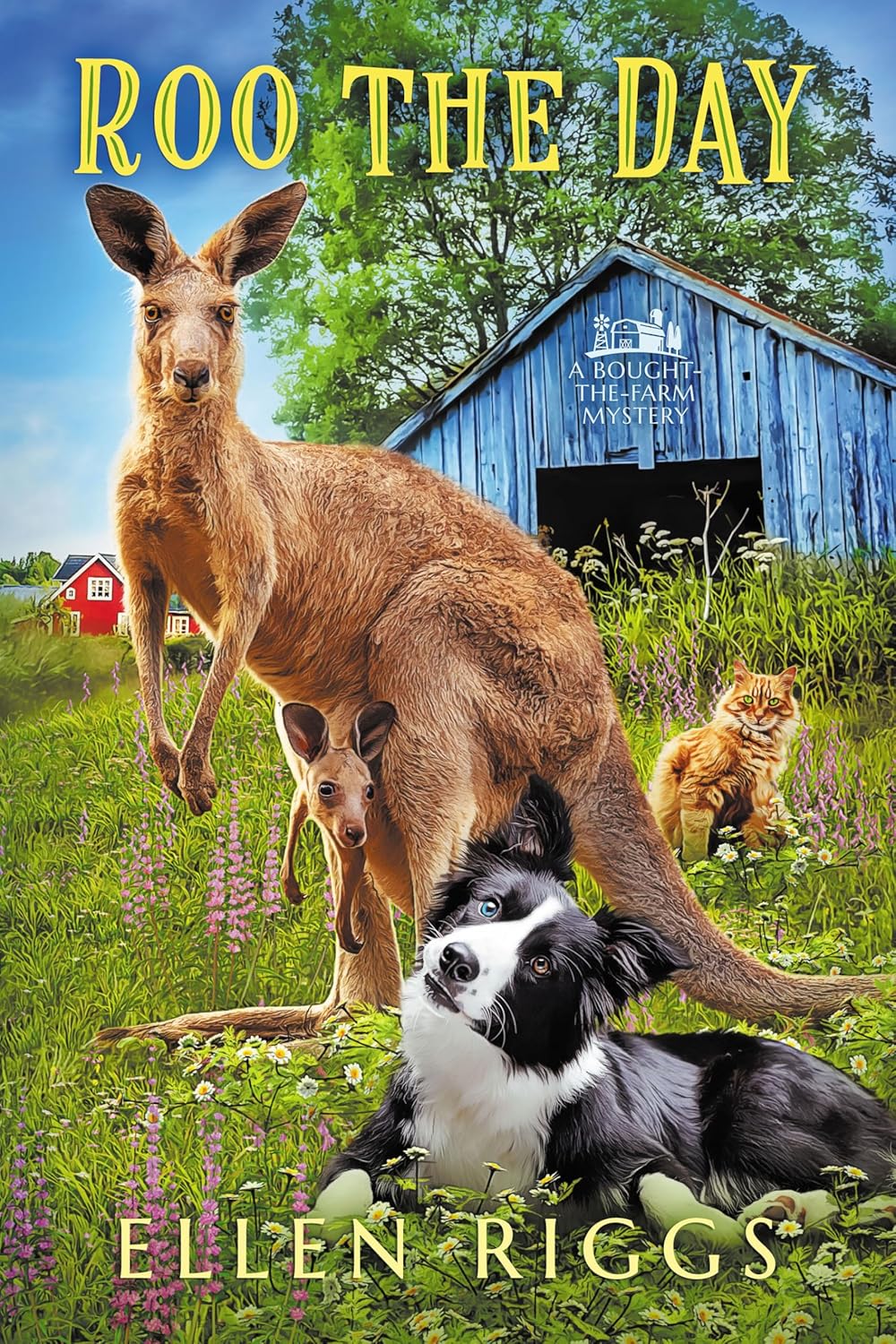 Roo the Day (Bought-the-Farm Mystery Book 20) eBook : Riggs , Ellen ...