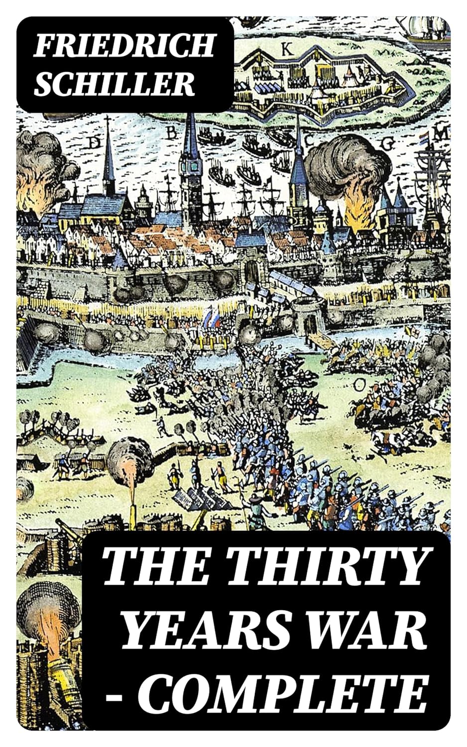 Amazon.com: The Thirty Years War — Complete eBook : Schiller, Friedrich ...