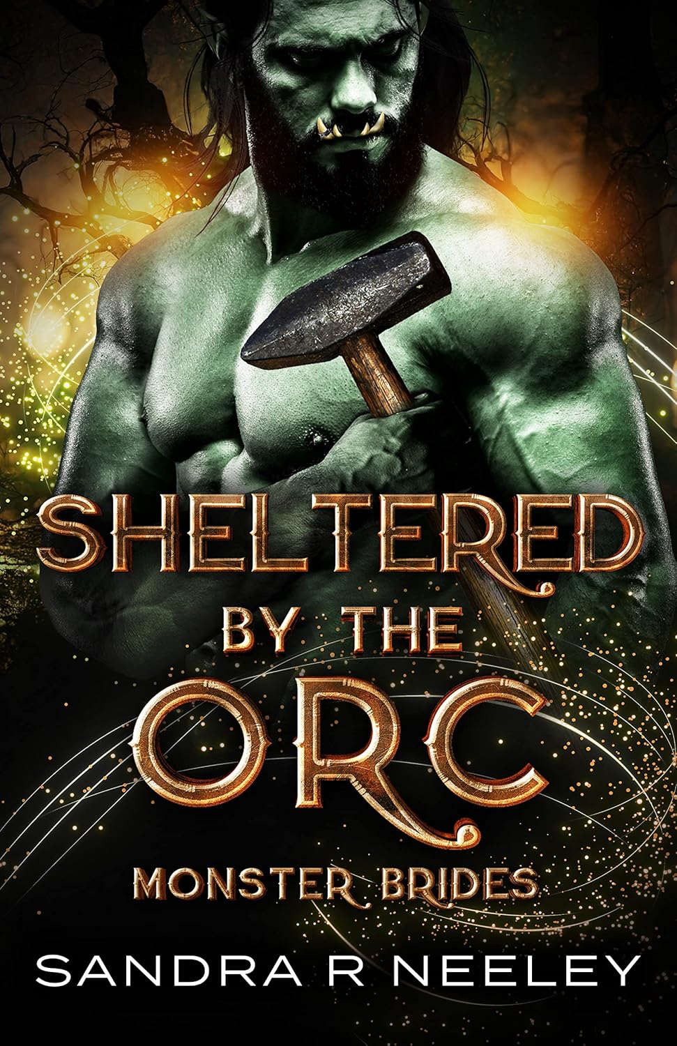 Amazon.com: Sheltered by the Orc: Monster Brides eBook : Neeley, Sandra ...