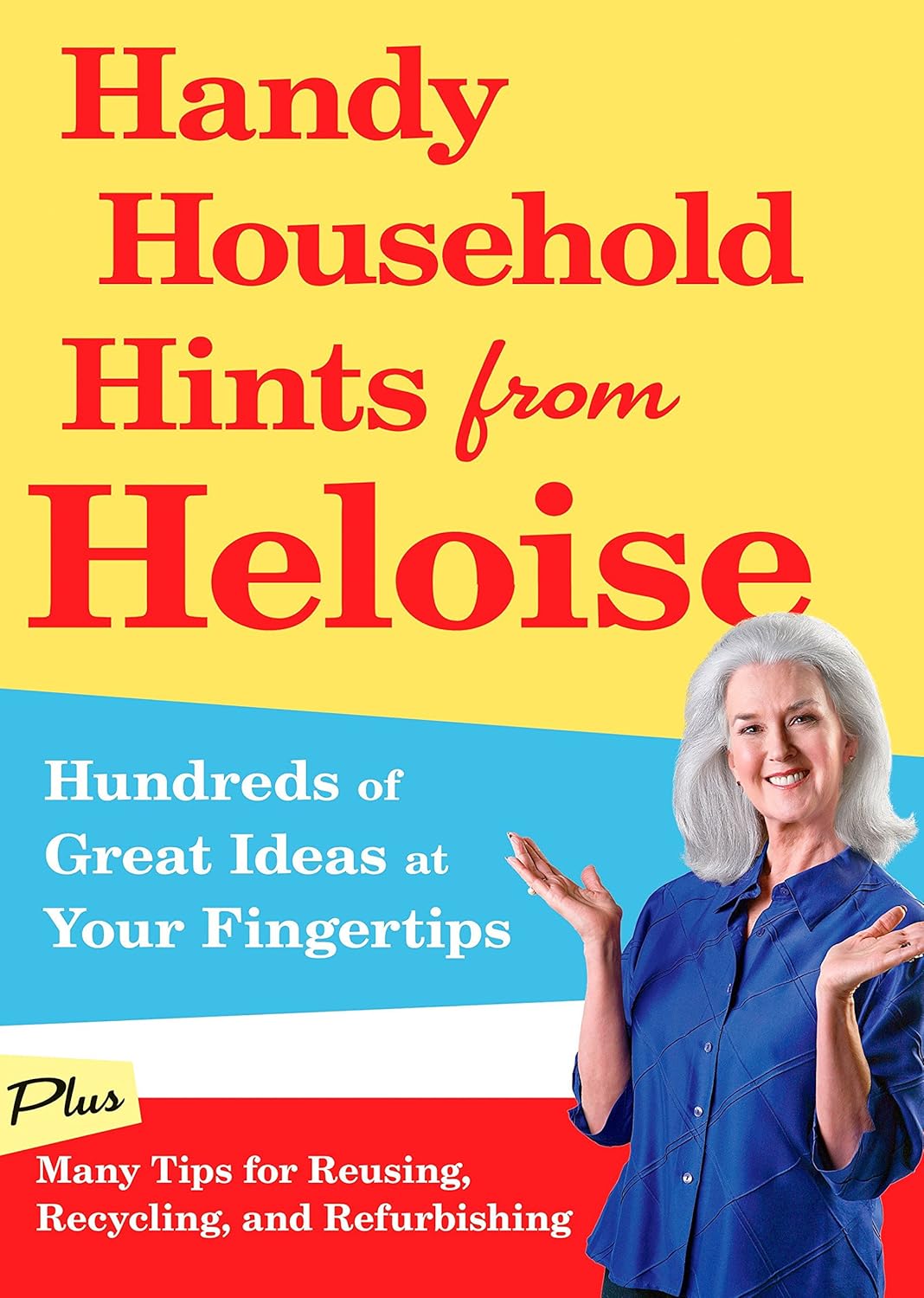 Handy Household Hints from Heloise: Hundreds of... by Heloise