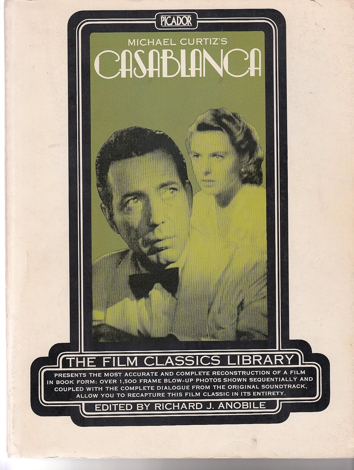 Casablanca (The Film classics library): Curtiz, Michael; Anobile ...