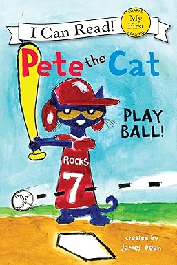 Amazon.com: Pete the Cat: Play Ball! (My First I Can Read) eBook : Dean ...