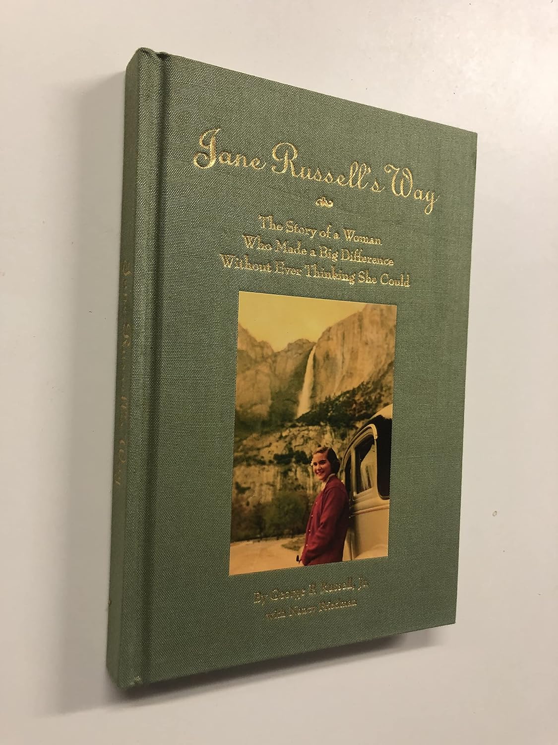 Jane Russell's Way; The Story of a Woman Who Made a Big Difference ...