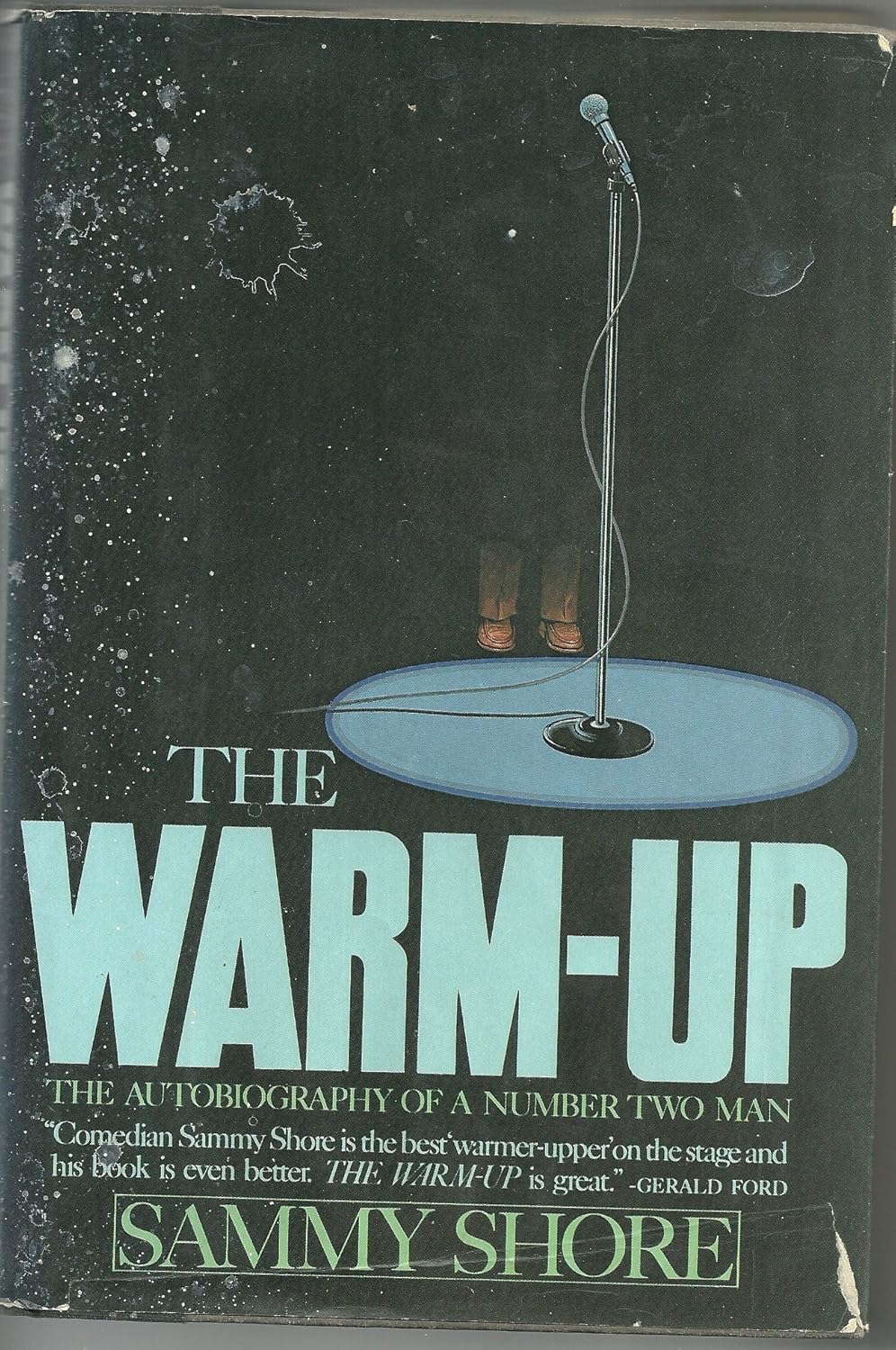 The Warm-Up: The Autobiography of a Number Two Man: Shore, Sammy ...