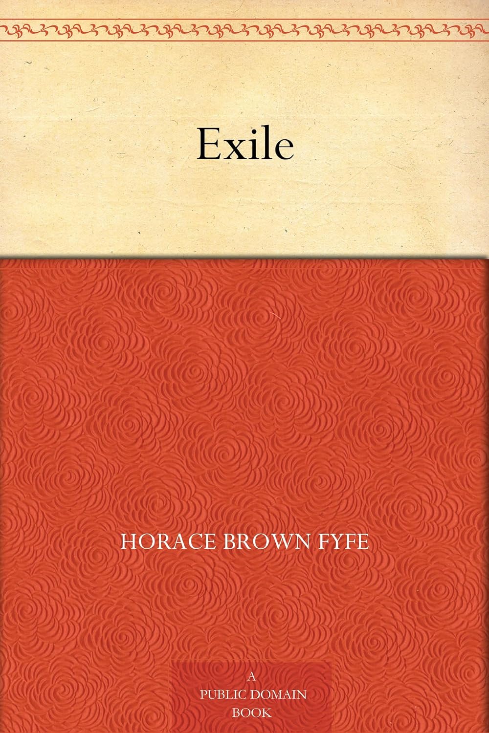 Amazon.com: Exile eBook : Fyfe, Horace Brown: Kindle Store