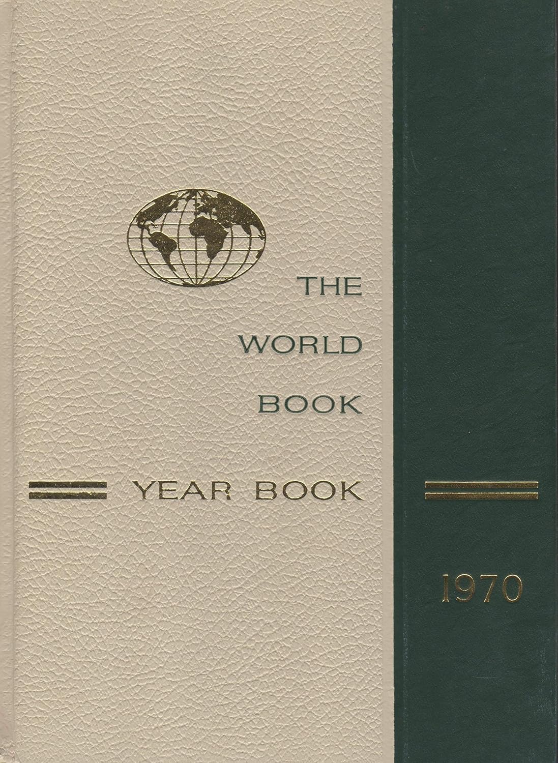 The World Book Year Book, 1970: World Book, Inc. Staff (editor ...