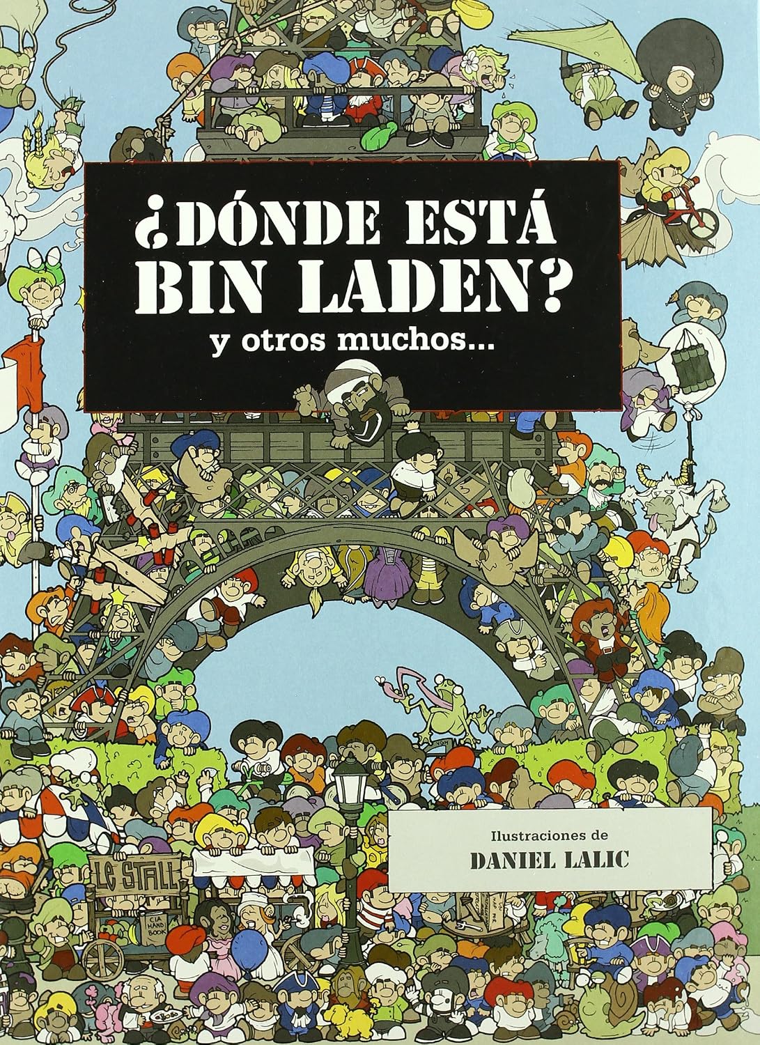 Amazon.com: DONDE ESTA BIN LADEN? Y MUCHO MAS...: 9788466635202: Lalic ...