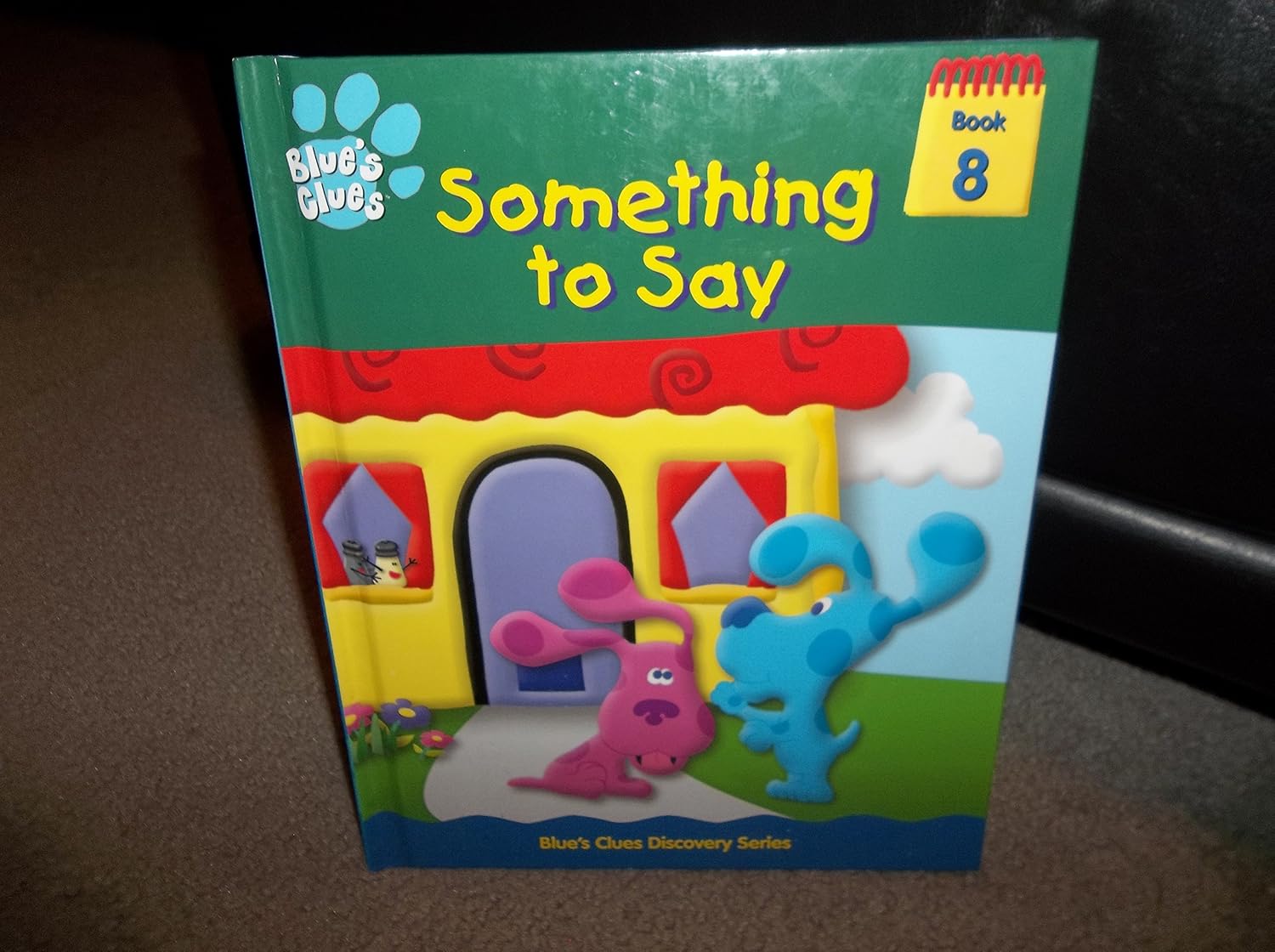 Something to say (Blue's clues discovery series): Ronald Kidd ...