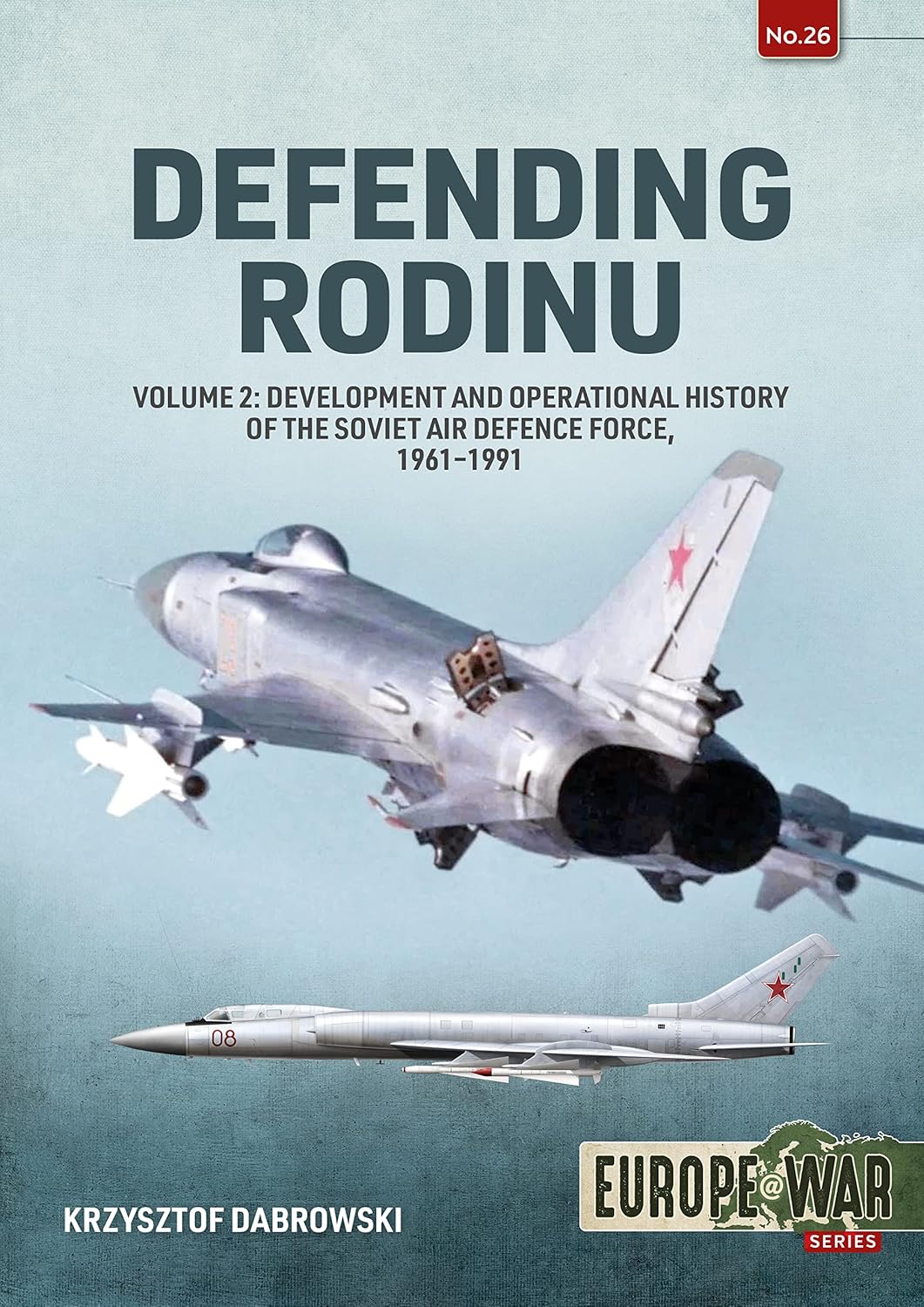 Amazon | Defending Rodinu: Development and Operational History of the ...