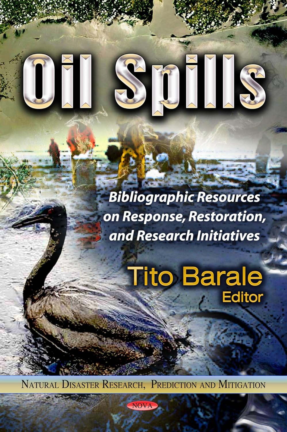 OIL SPILLS BIBLIOGRAPHIC RESO.: Bibliographic Resources on Response ...