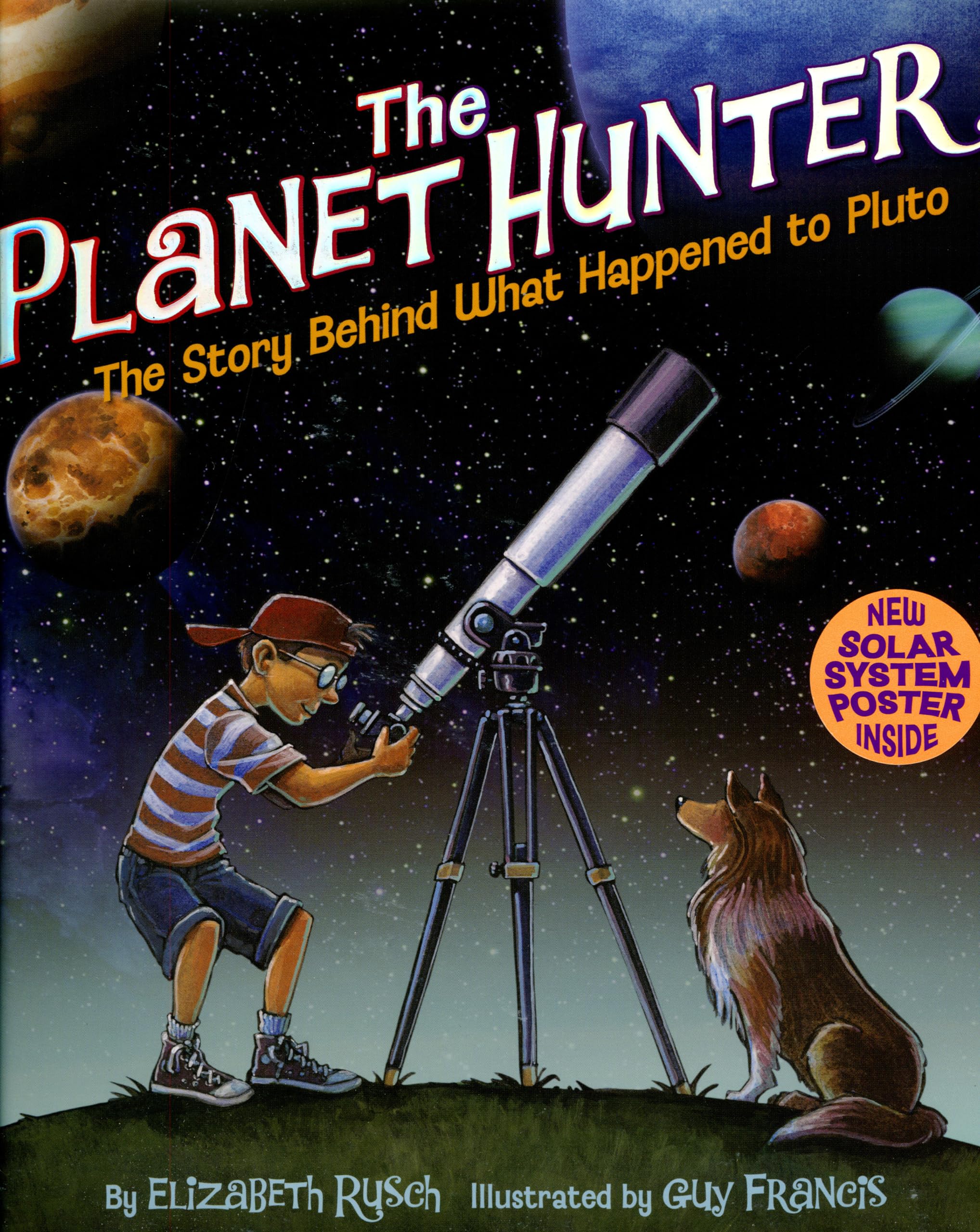 The Planet Hunter: The Story Behind What Happened to Pluto: Rusch ...