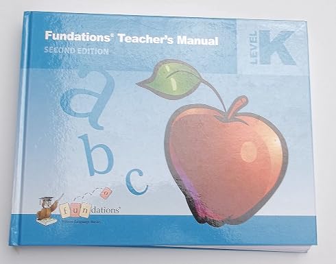 Fundations Teacher's Manual, Level K, 9781567785241, 1567785247, 2012: ...