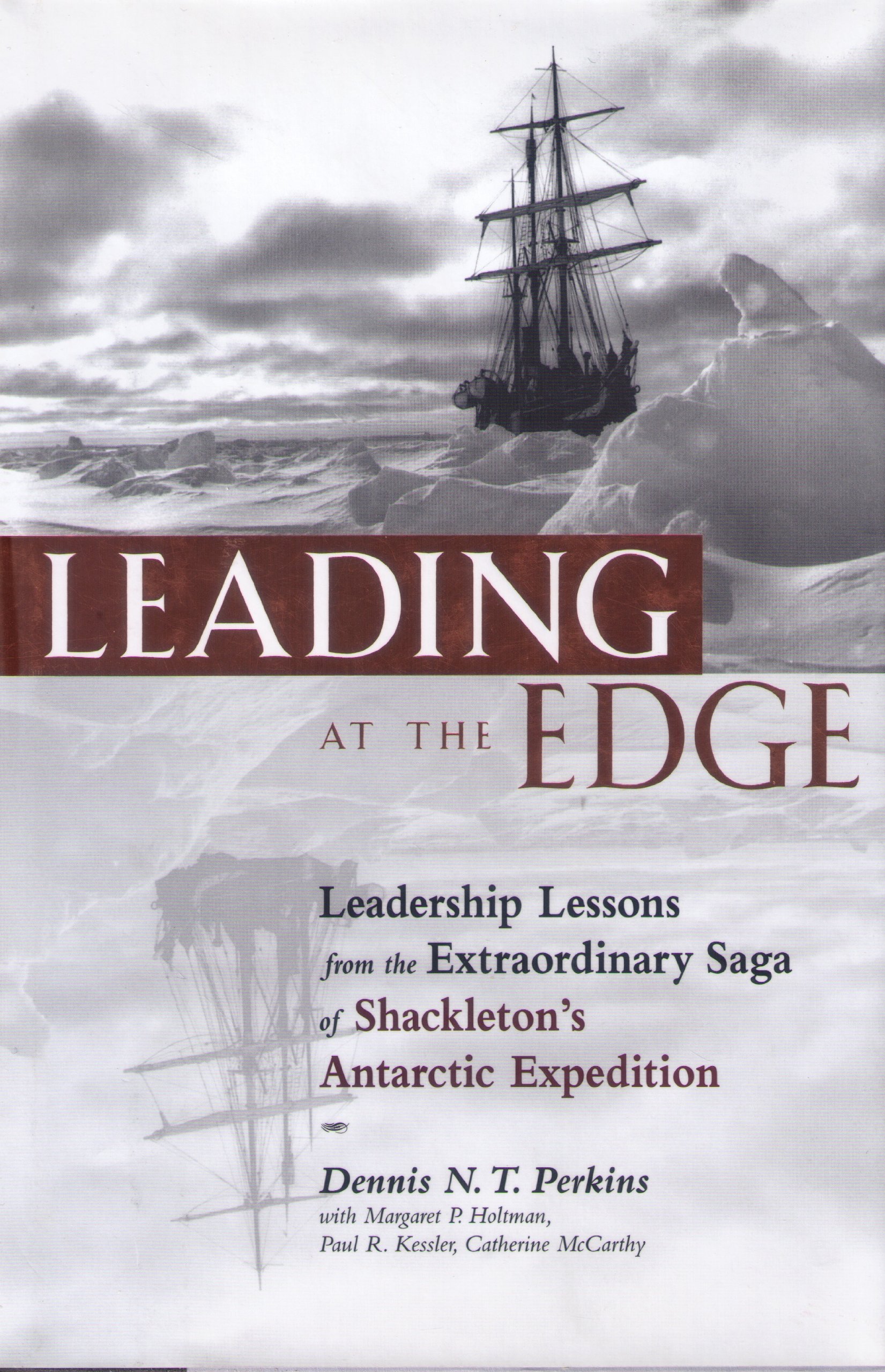 Snapklik.com : Leading At The Edge : Leadership Lessons From The ...